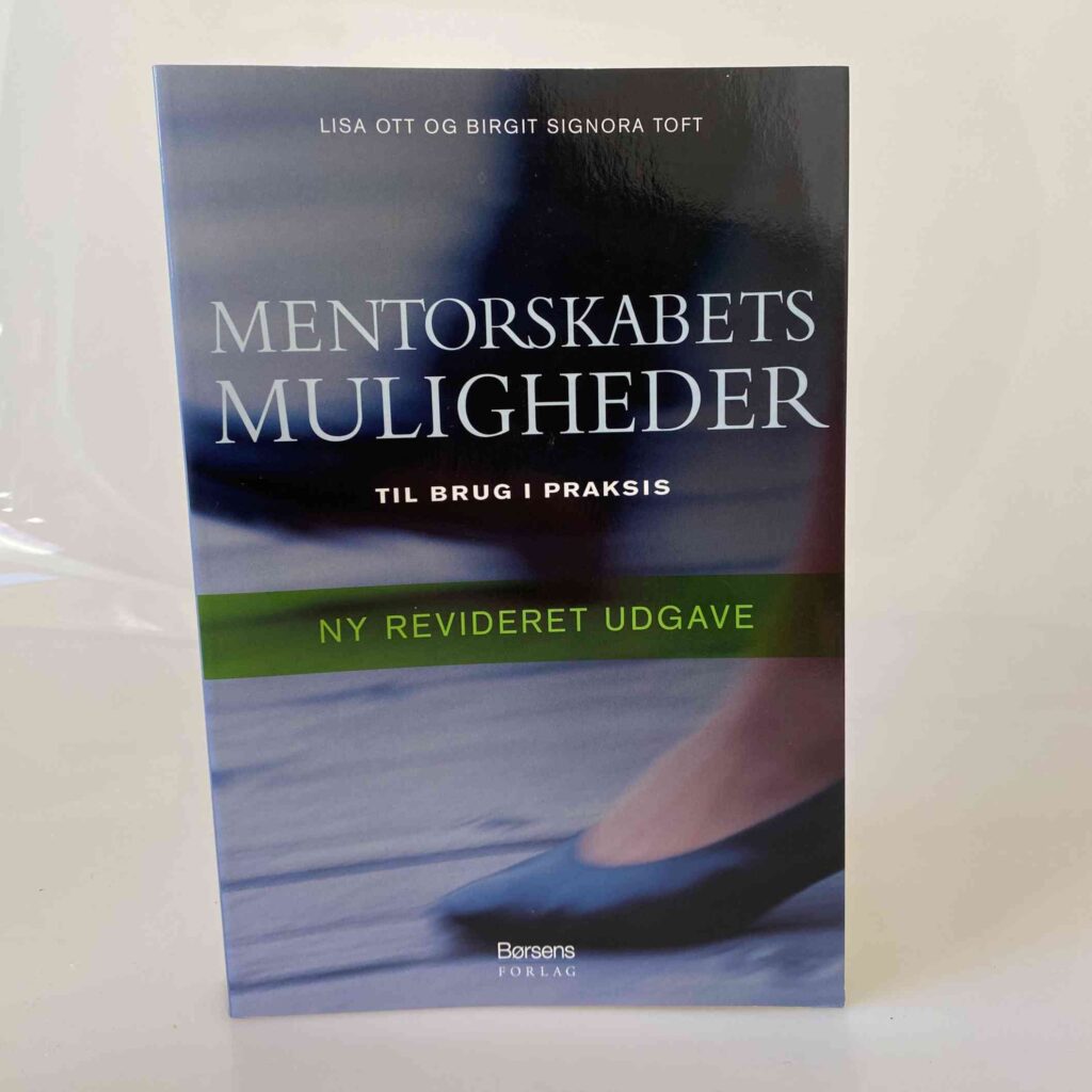Lisa Ott og Birgit Signora Toft: Mentorskabets muligheder - til brug i ...