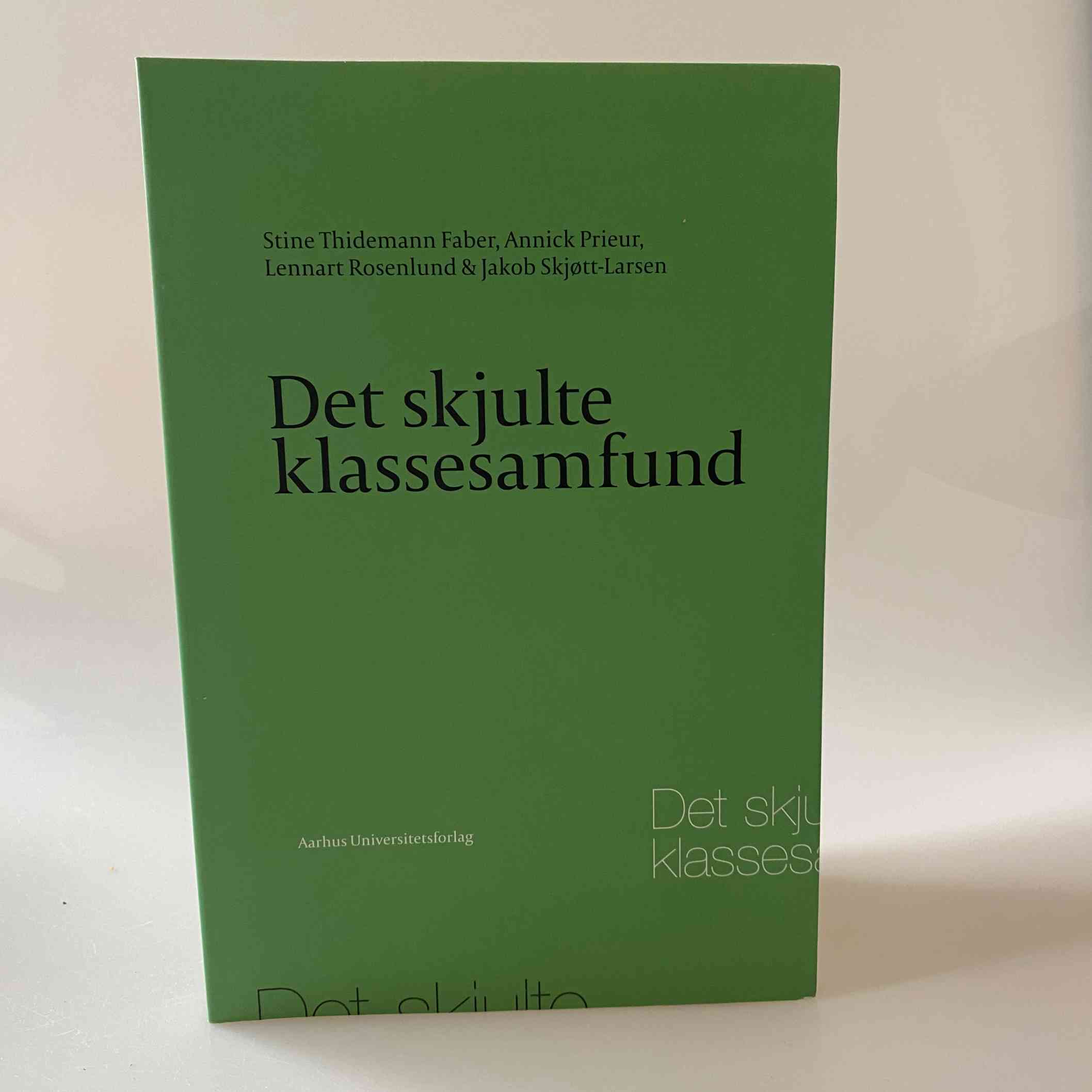 Stine Thidemann Faber m.fl.: Det skjulte klassesamfund | Køb brugt her ...