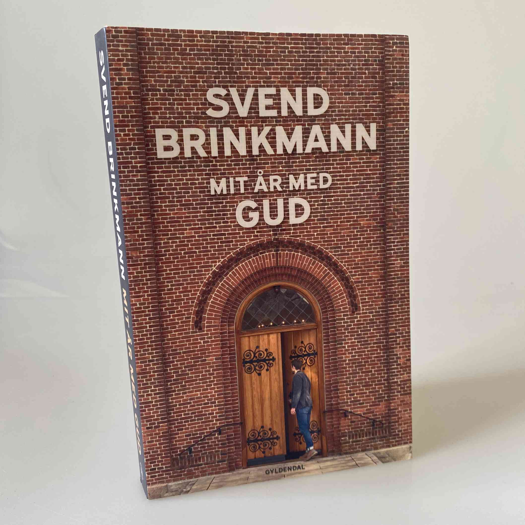 Svend Brinkmann: Mit år med Gud | Køb brugt her - BogGaragen.dk
