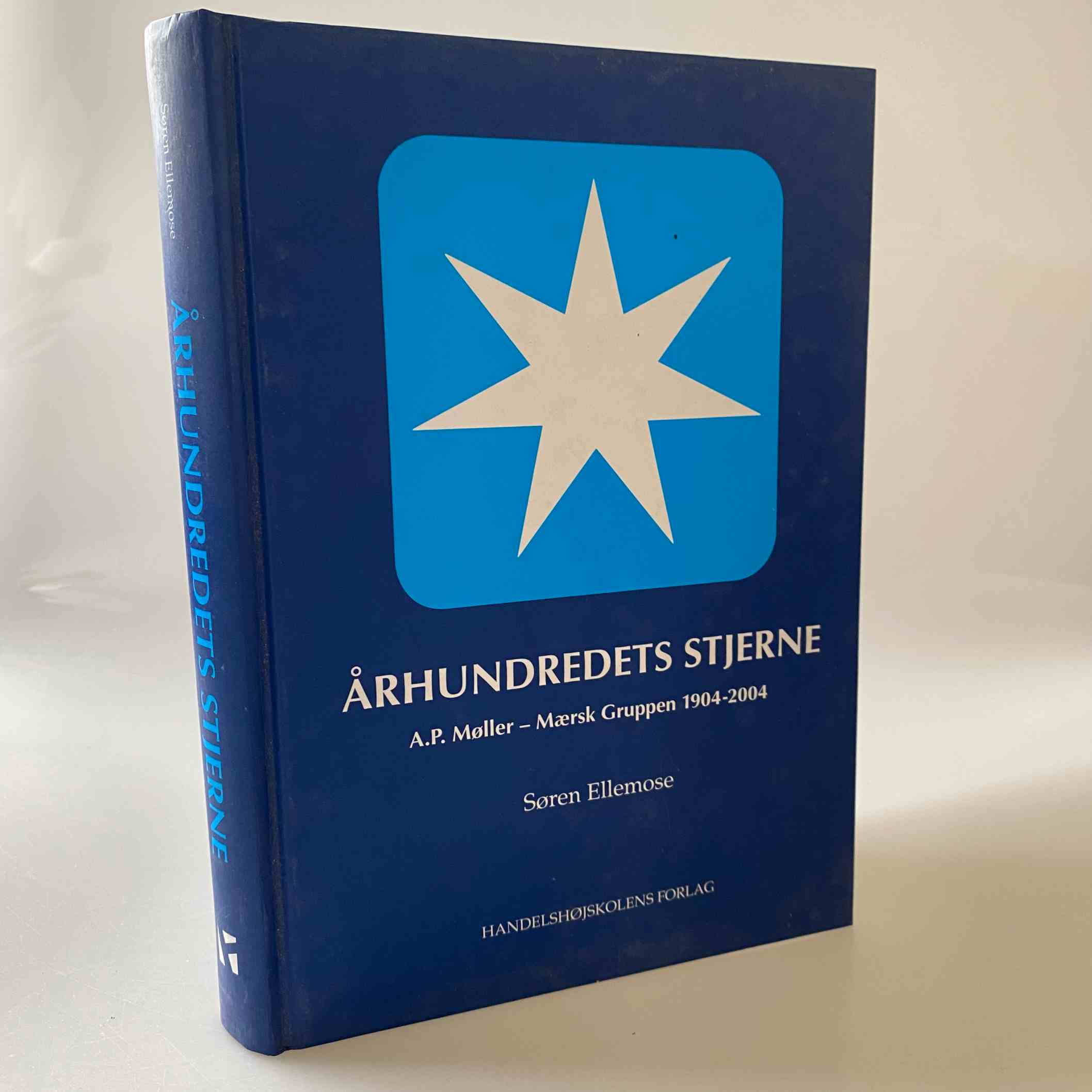 Søren Ellemose: Århundredets stjerne. A.P. Møller - Mærsk gruppen 1904 ...