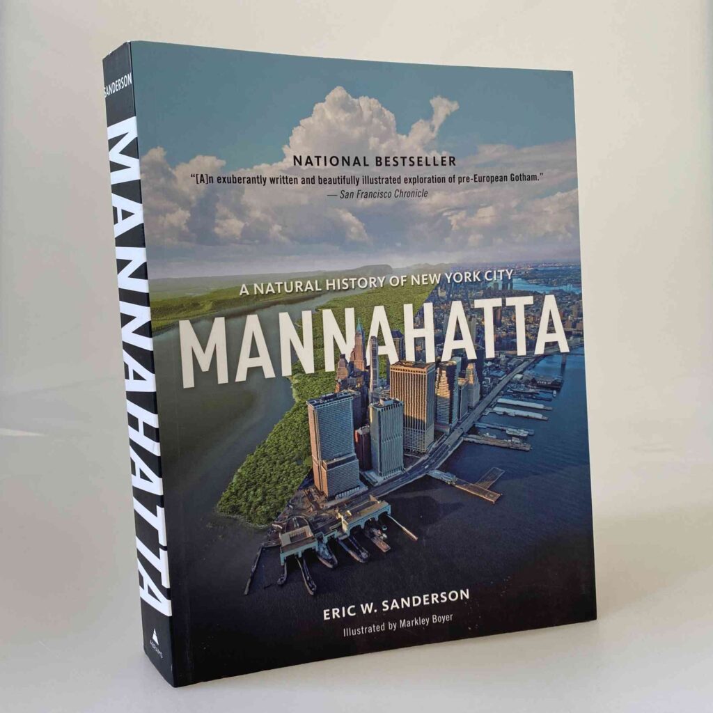 Eric W. Sanderson: Mannahatta - A Natural History of New York City ...