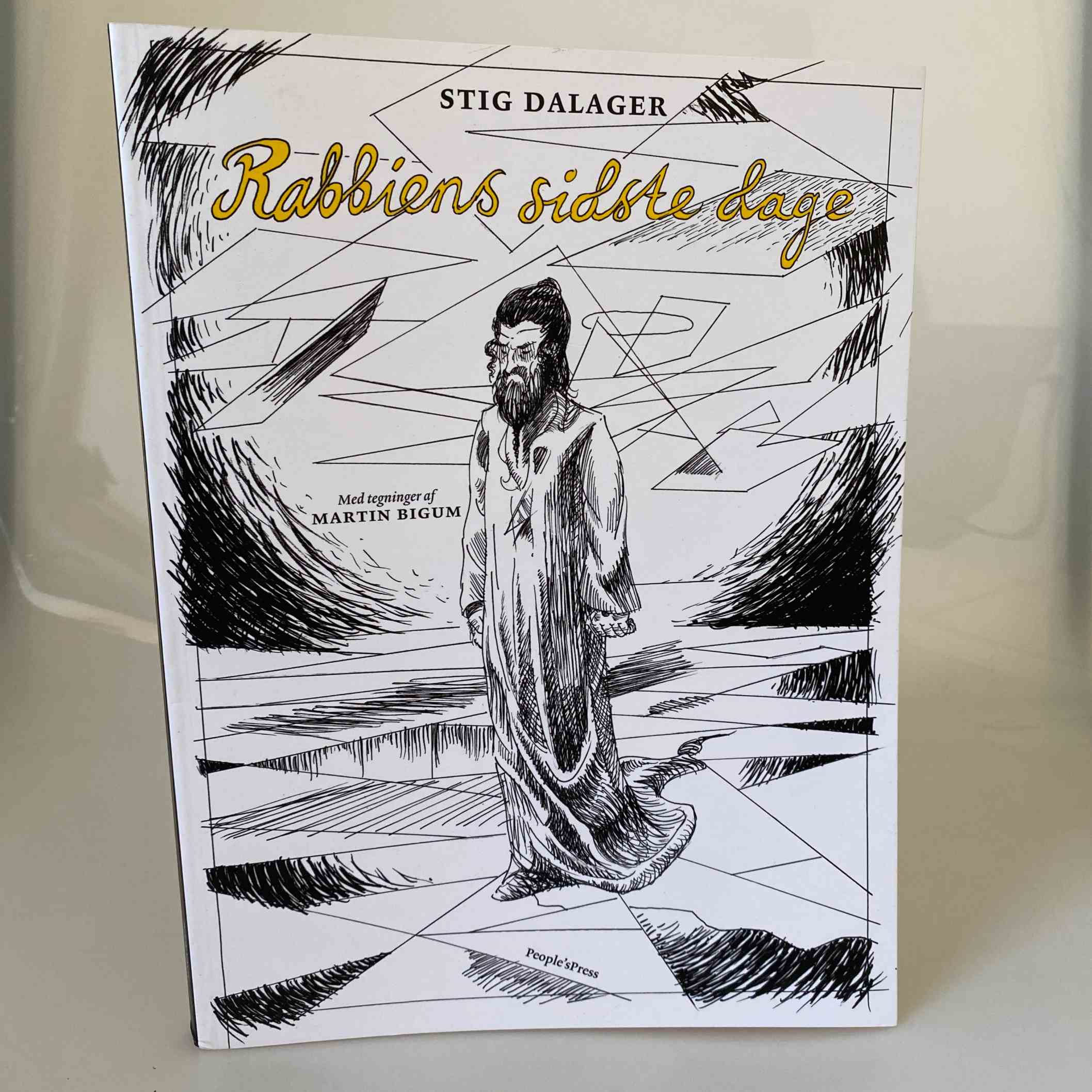 Stig Dalager: Rabbiens sidste dage - en fortælling - illustreret af ...