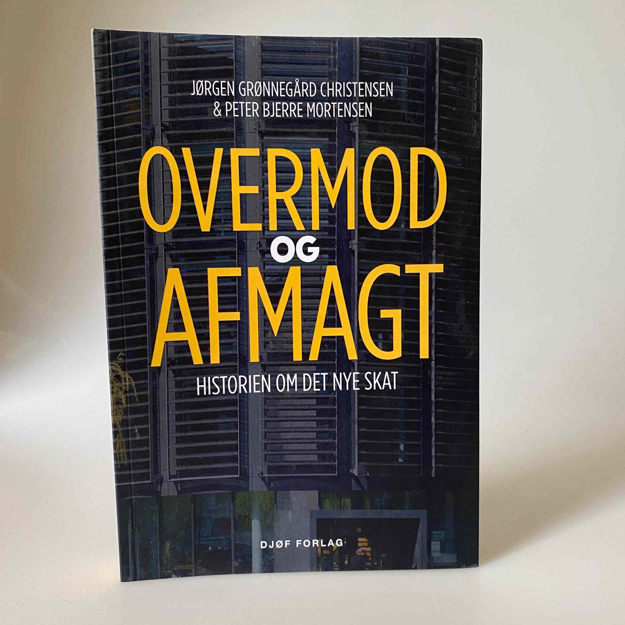 Jørgen Grønnegård Christensen og Peter Bjerre Mortensen: Overmod og ...