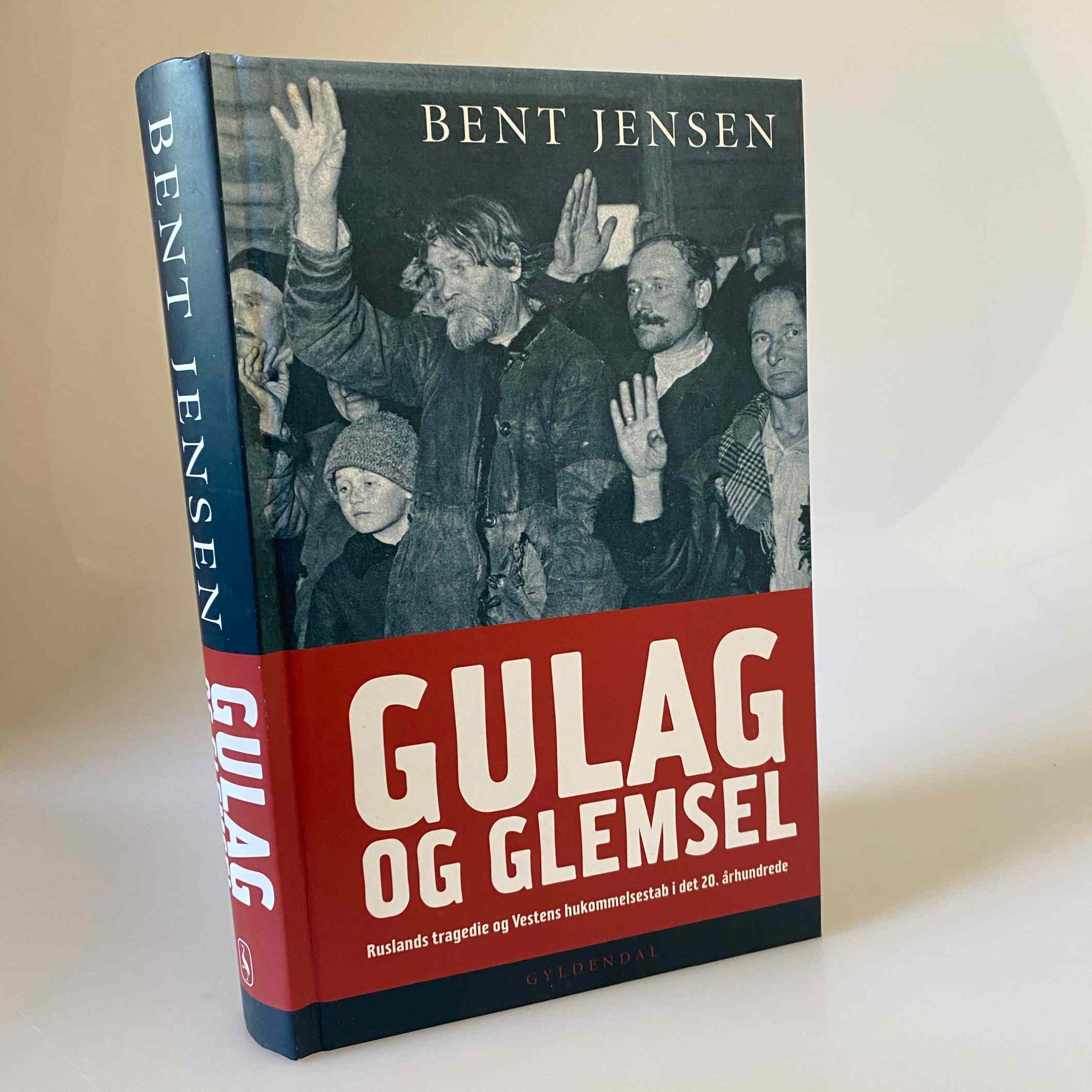 Bent Jensen: Gulag og glemsel - Ruslands tragedie og Vestens ...