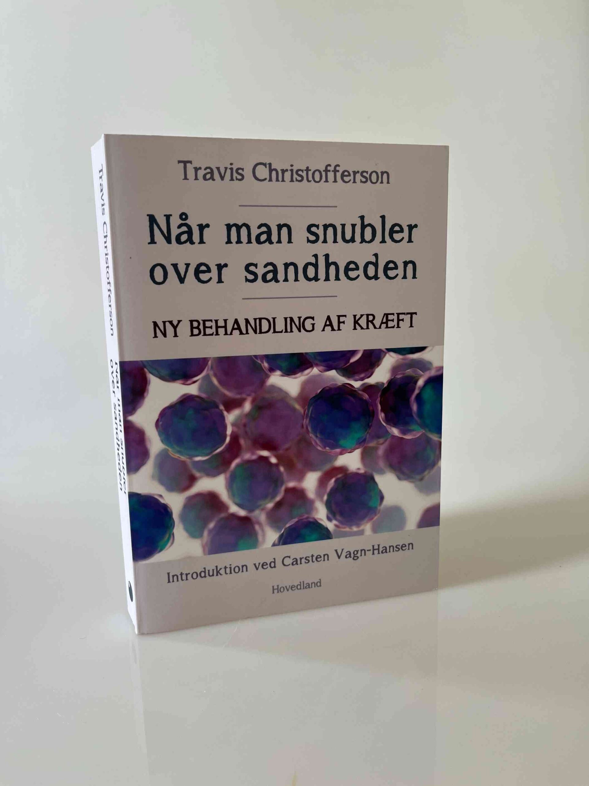 Travis Christofferson: Når man snubler over sandheden | Køb brugt her ...