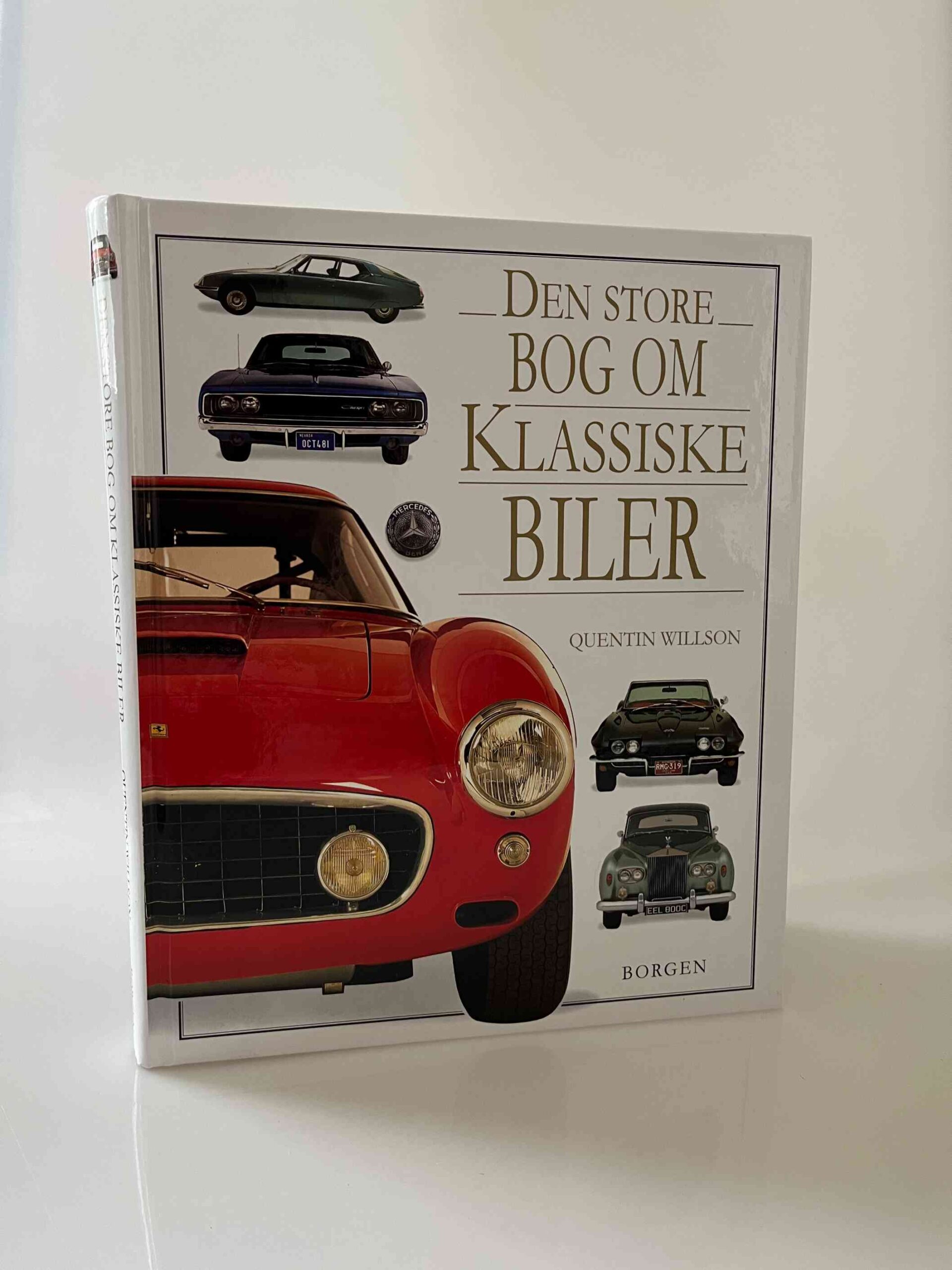 Quentin Willson: Den store bog om klassiske biler | Køb brugt her - BogGaragen.dk
