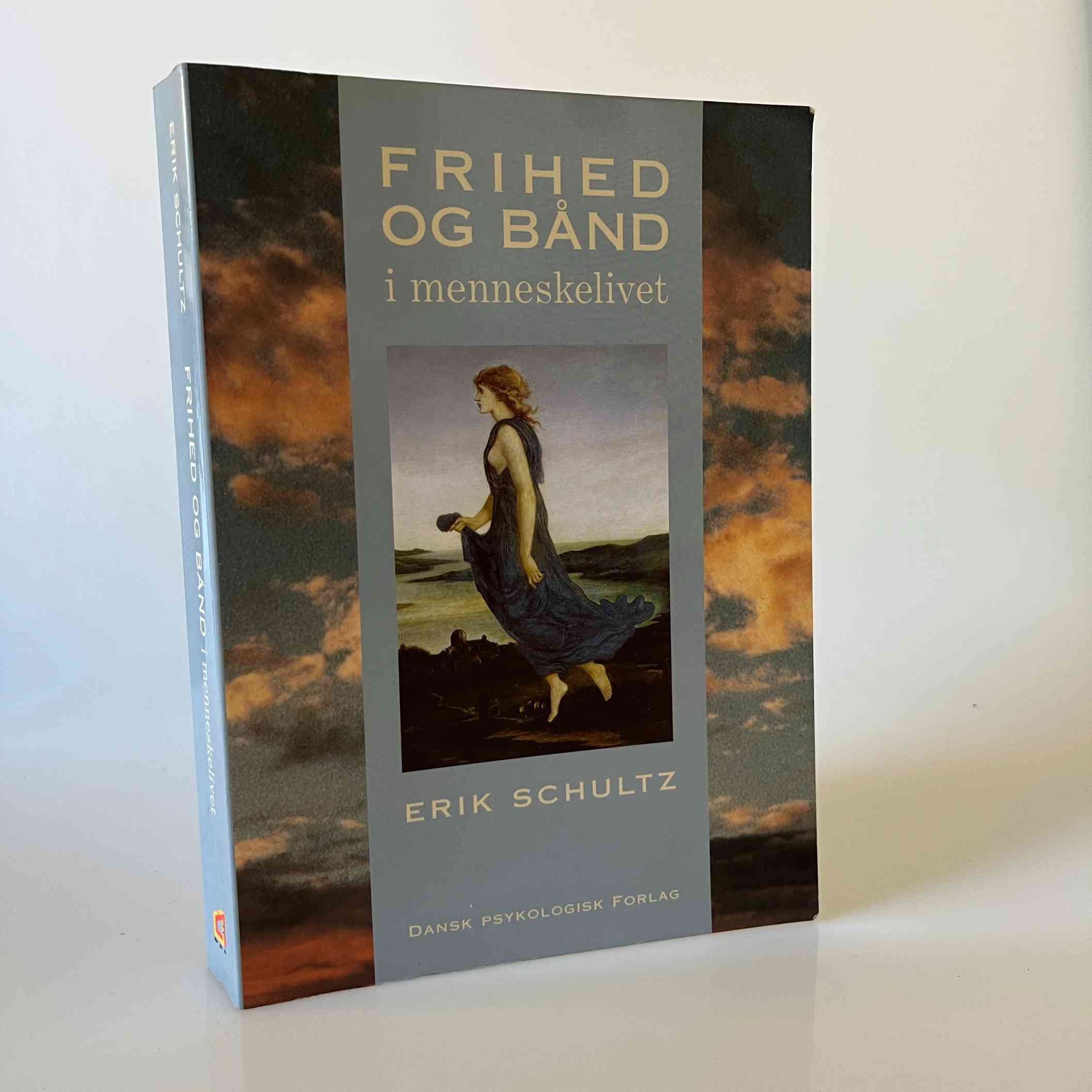 Erik Schultz: Frihed og bånd i menneskelivet | Køb brugt her ...