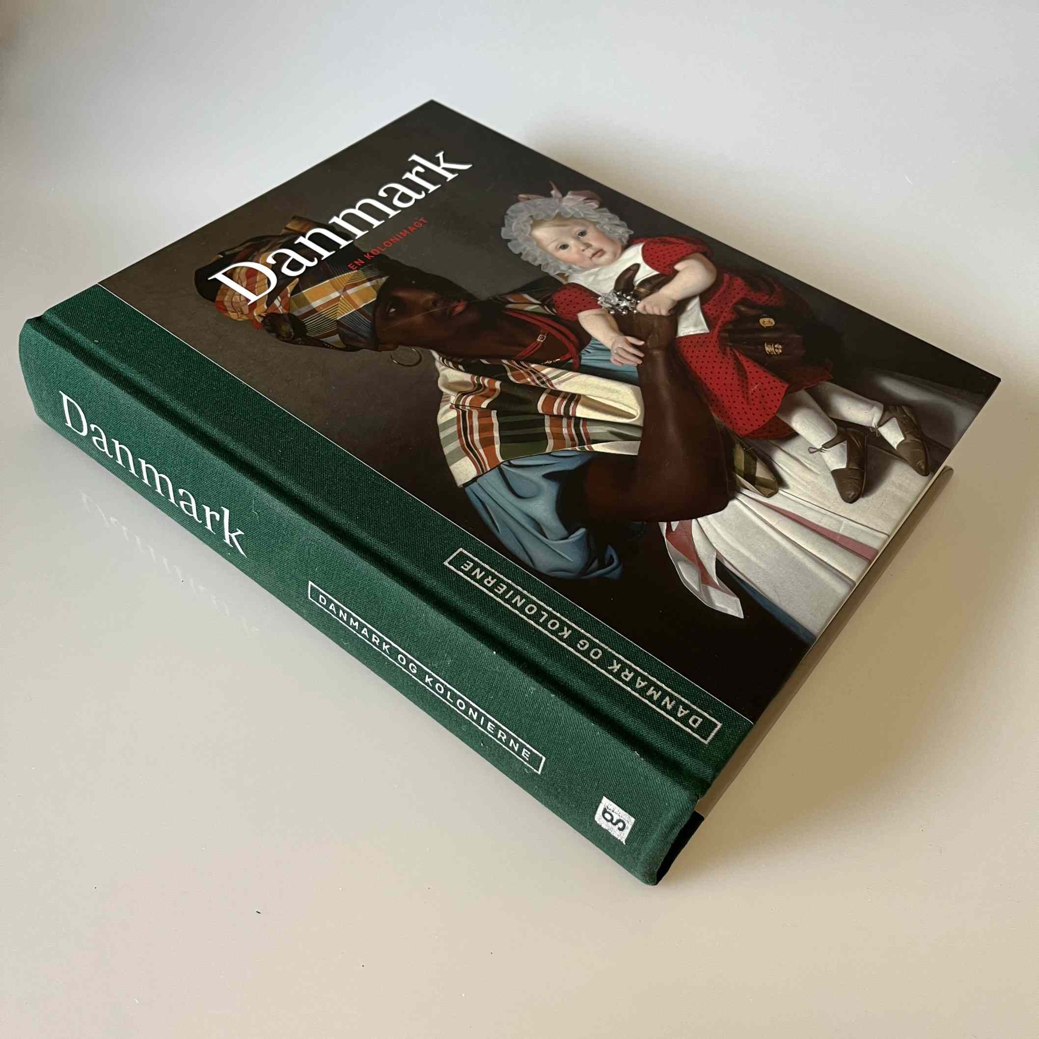 Niels Brimnes, H.C. Gulløv og Poul Olsen (red.): Danmark og kolonierne: Danmark - En kolonimagt ...