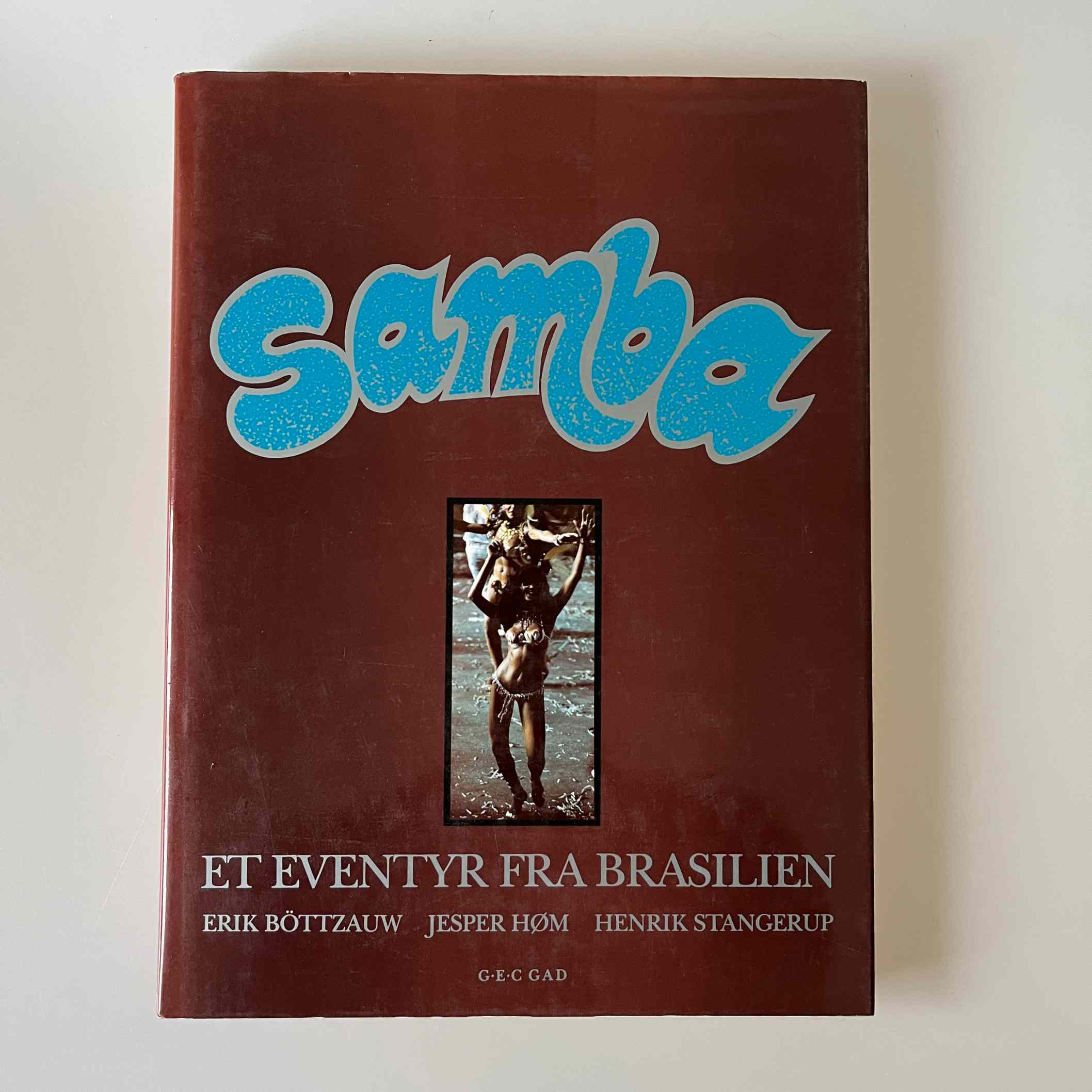 Erik Böttzauw, Jesper Høm og Henrik Stangerup: Samba - et eventyr fra ...