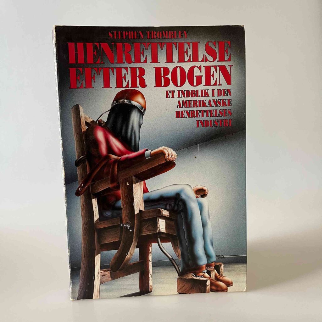 Stephen Trombley: Henrettelse efter bogen - et indblik i den ...