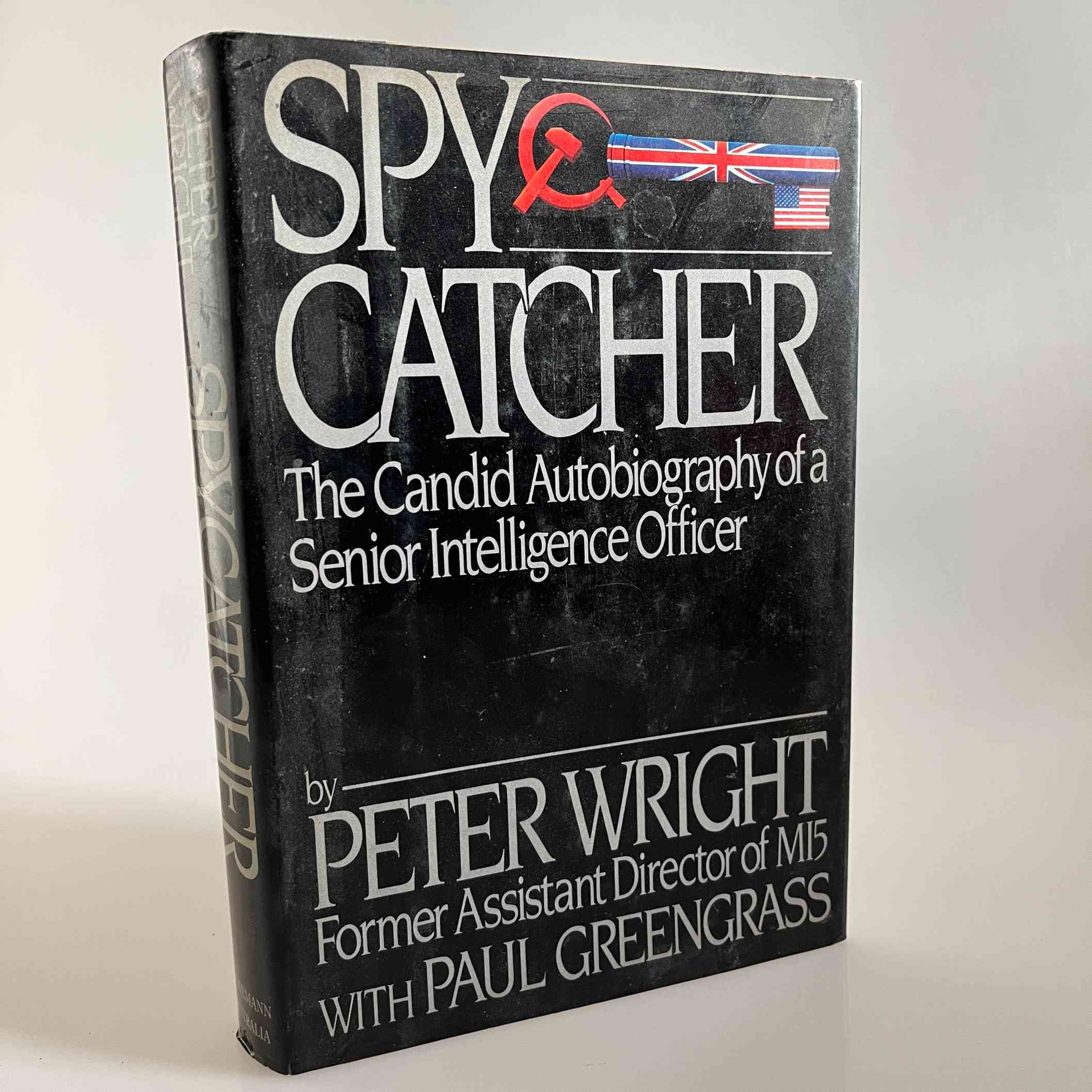 Peter Wright: SpyCatcher - The Candid Autobiography of a Senior ...