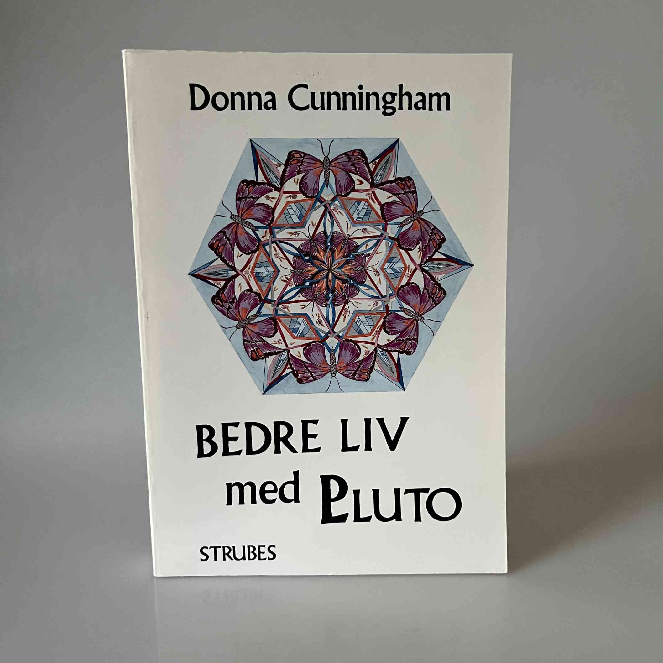 Donna Cunningham: Bedre liv med Pluto | Køb brugt her - BogGaragen.dk