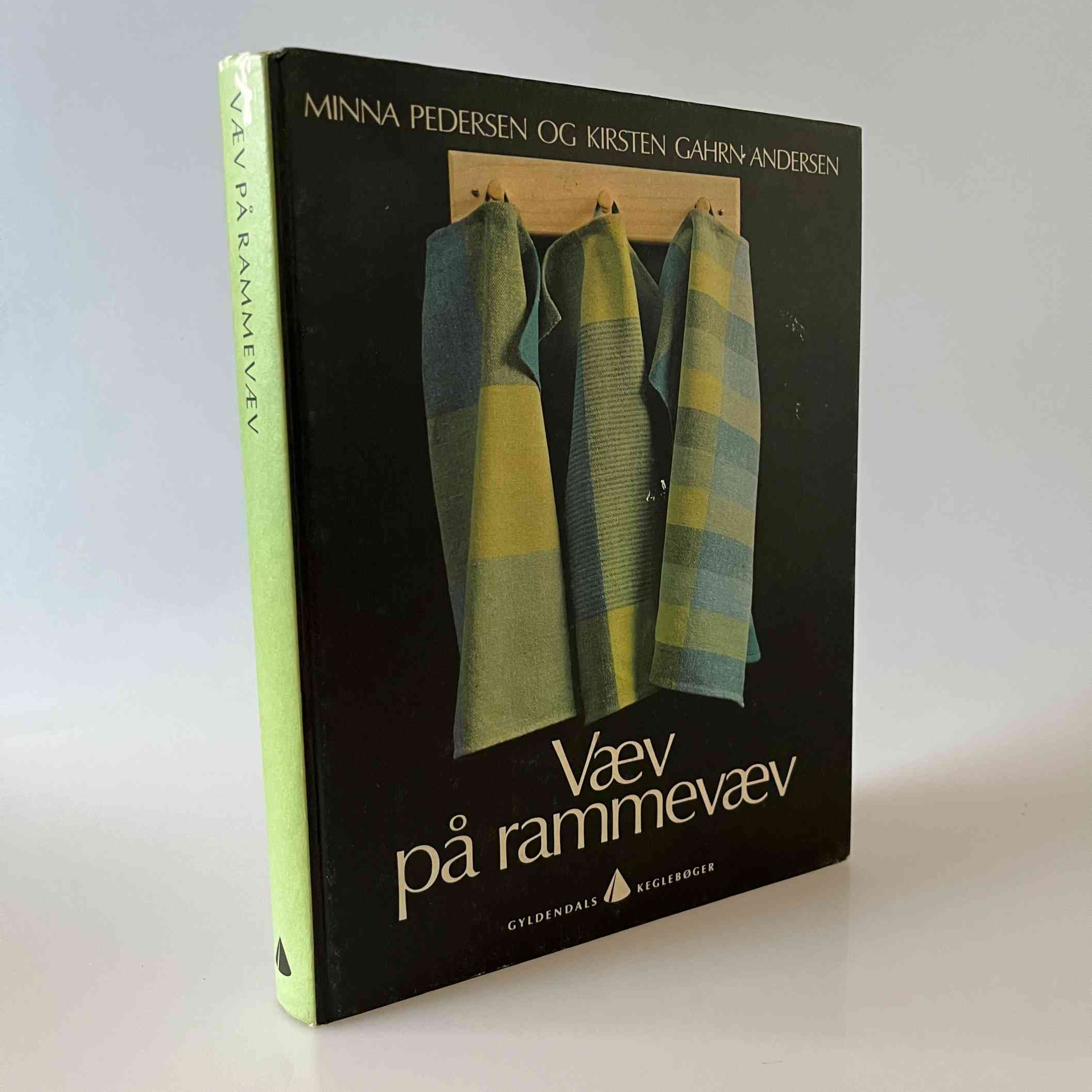 Minna Pedersen og Kirsten Gahrn Andersen: Væv på rammevæv | Køb brugt ...