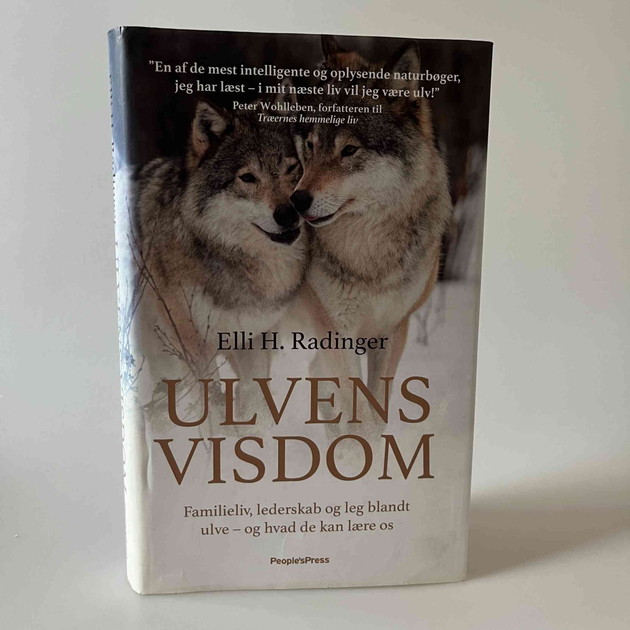 Elli H. Radinger: Ulvens visdom - familieliv, lederskab og leg blandt ...