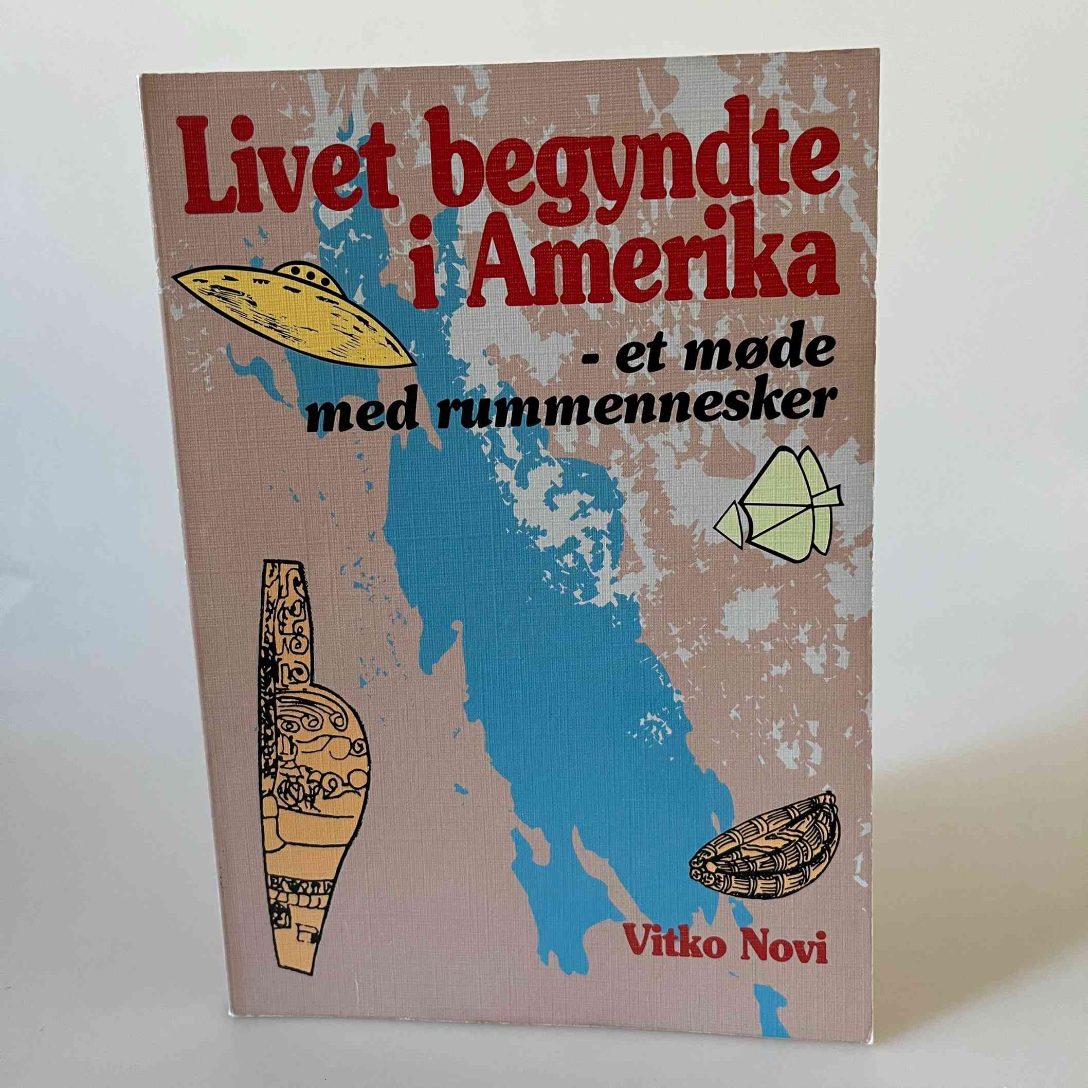Vitko Novi: Livet begyndte i Amerika et møde med rummennesker | Køb ...
