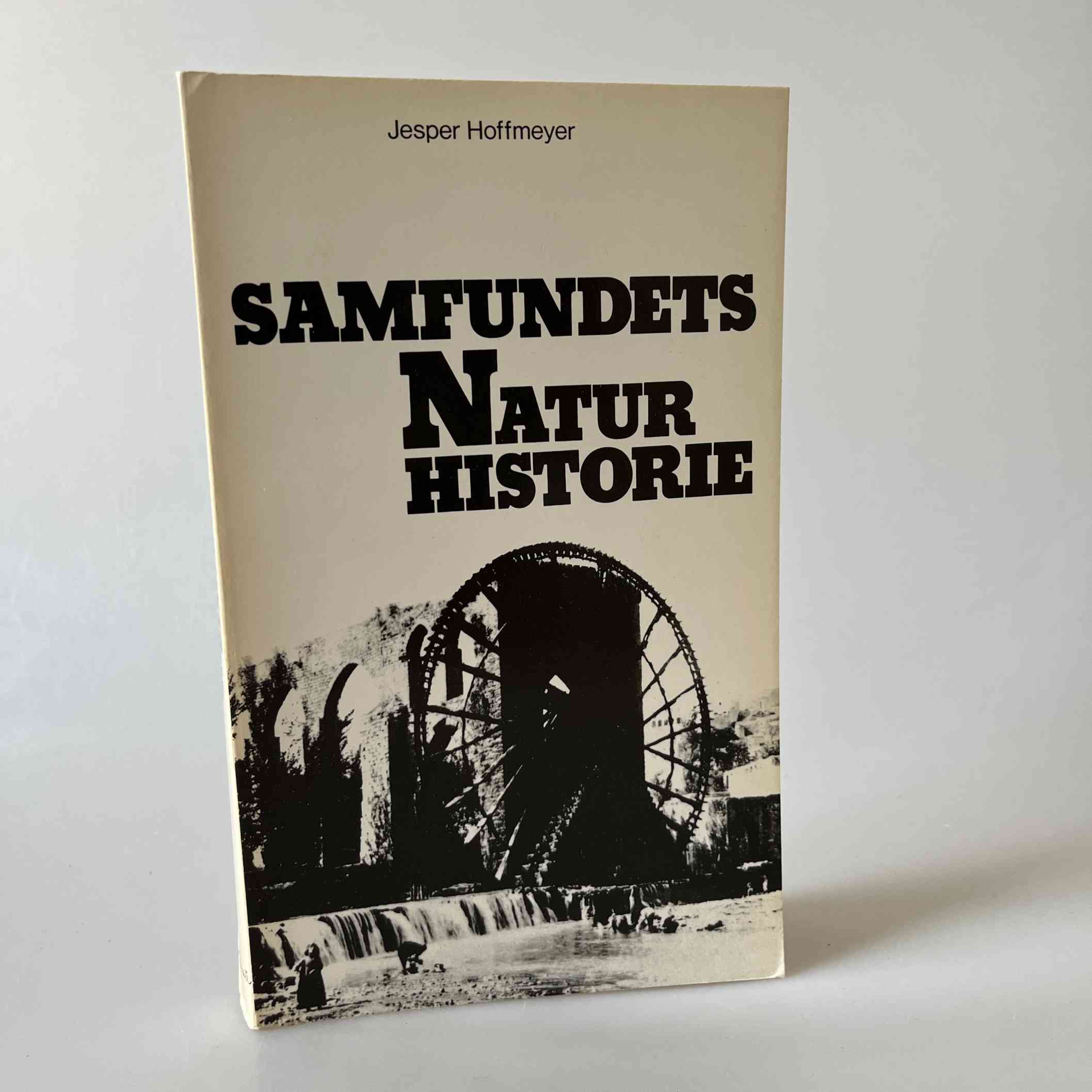 Jesper Hoffmeyer: Samfundets naturhistorie | Køb brugt her - BogGaragen.dk