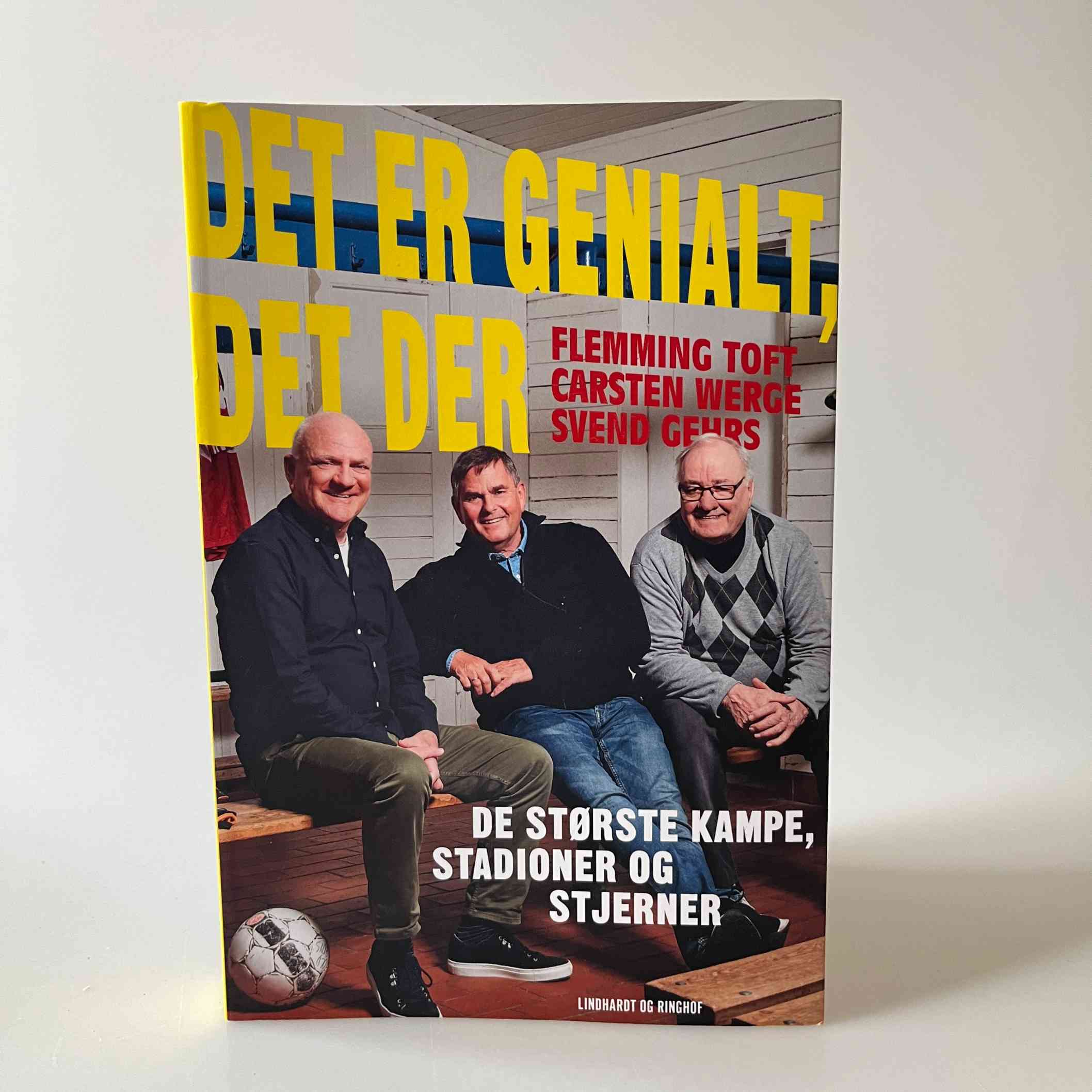 Carsten Werge, Flemming Toft og Svend Gehrs: Det er genialt, det der ...