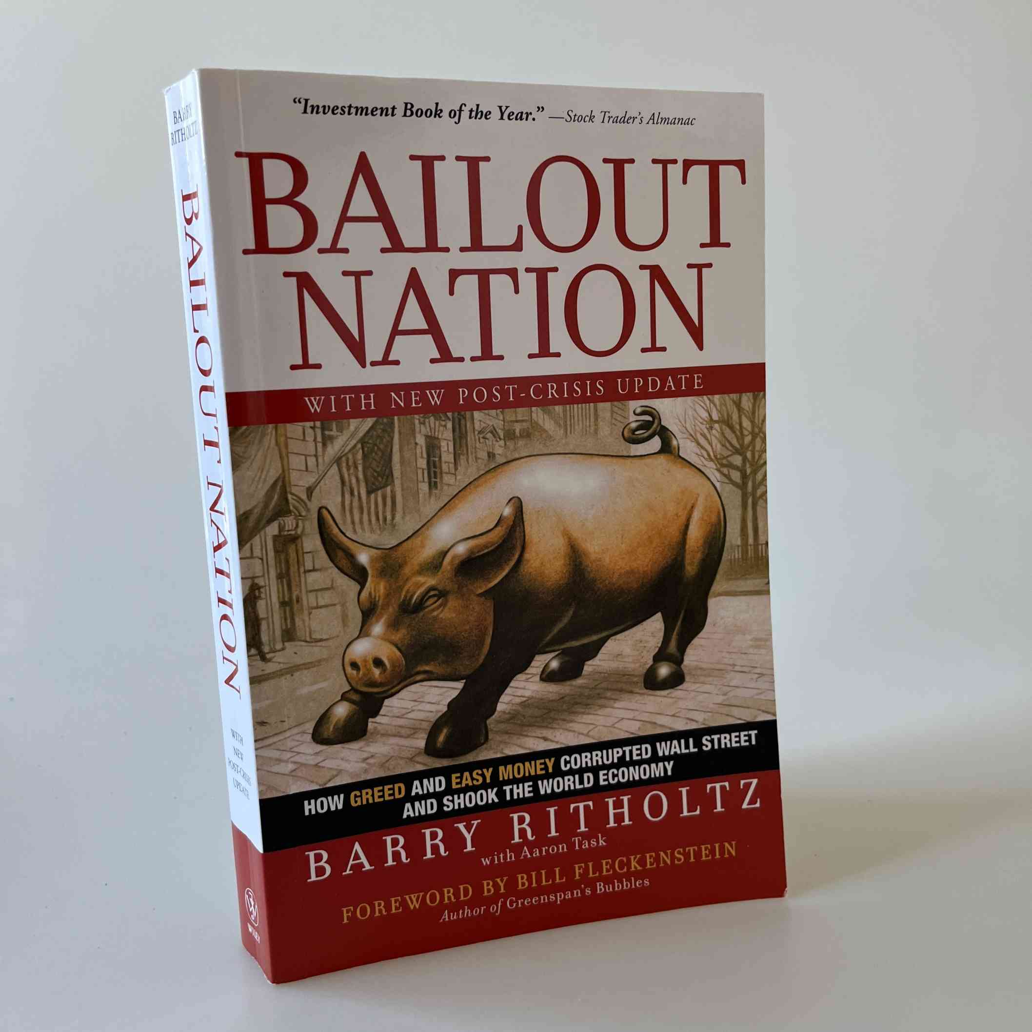 Barry Ritholtz: Bailout Nation with New Post–Crisis Update – How Greed ...
