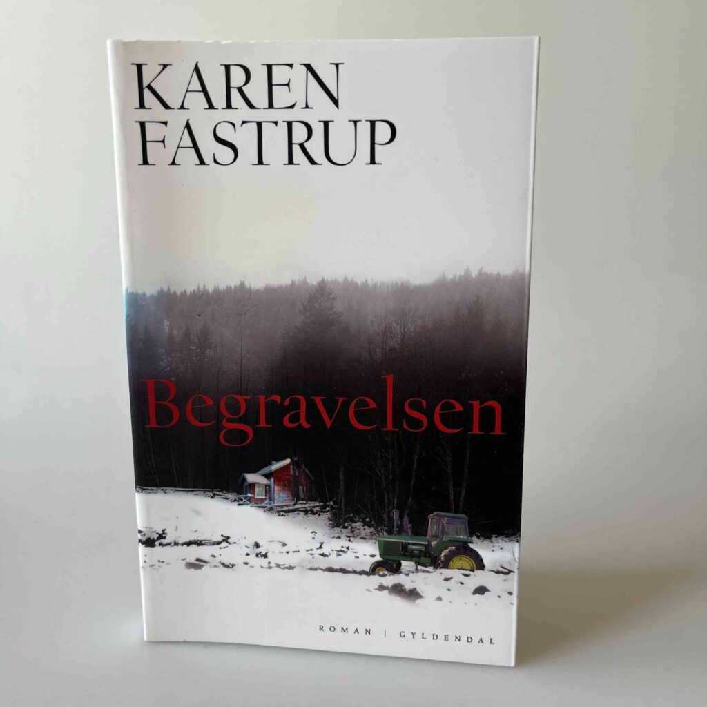 Karen Fastrup: Begravelsen - roman | Køb brugt her - BogGaragen.dk