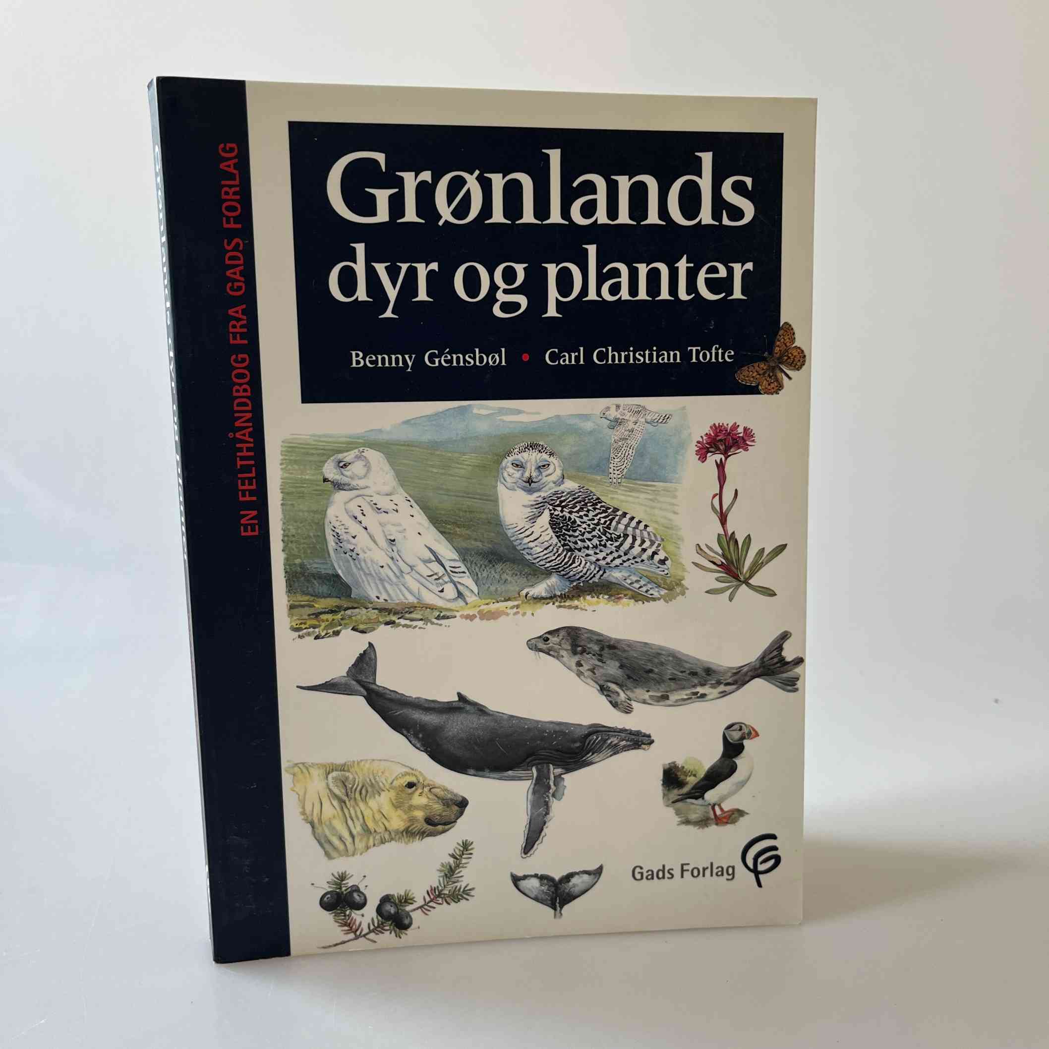 Benny Génsbøl og Carl Christian Tofte: Grønlands dyr og planter | Køb ...