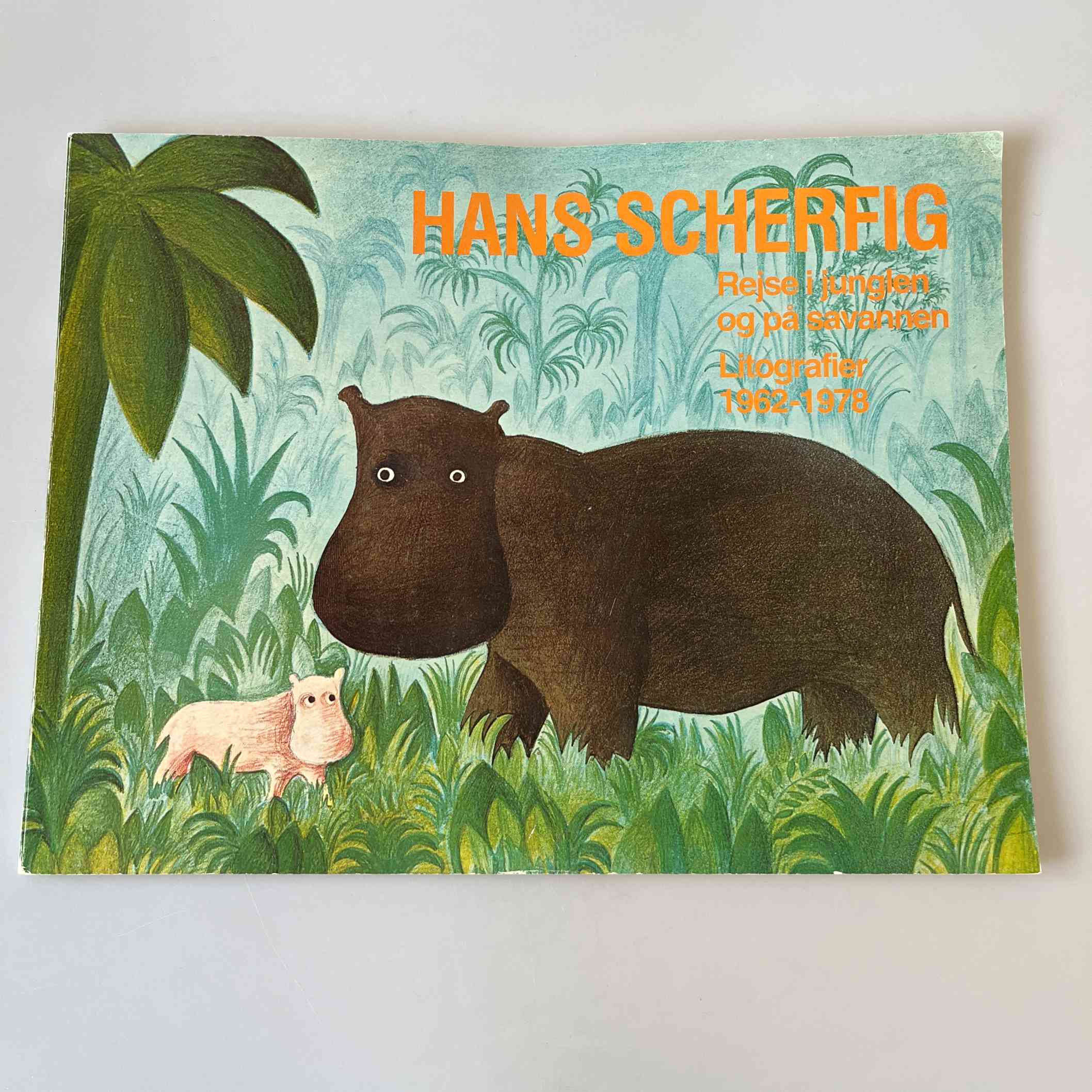 Hans Scherfig: Litografier 1962-1978 - Rejse i junglen og på savannen ...