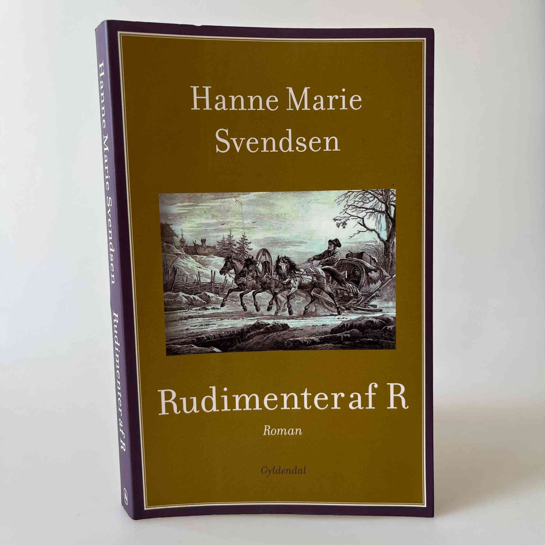 Hanne Marie Svendsen: Rudimenter af R - roman | Køb brugt her ...