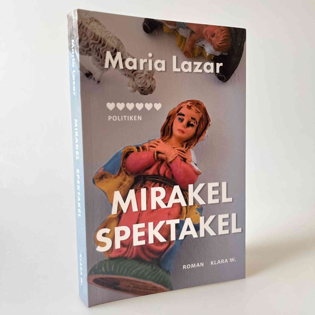 Maria Lazar: Mirakel Spektakel - roman | Køb brugt her - BogGaragen.dk