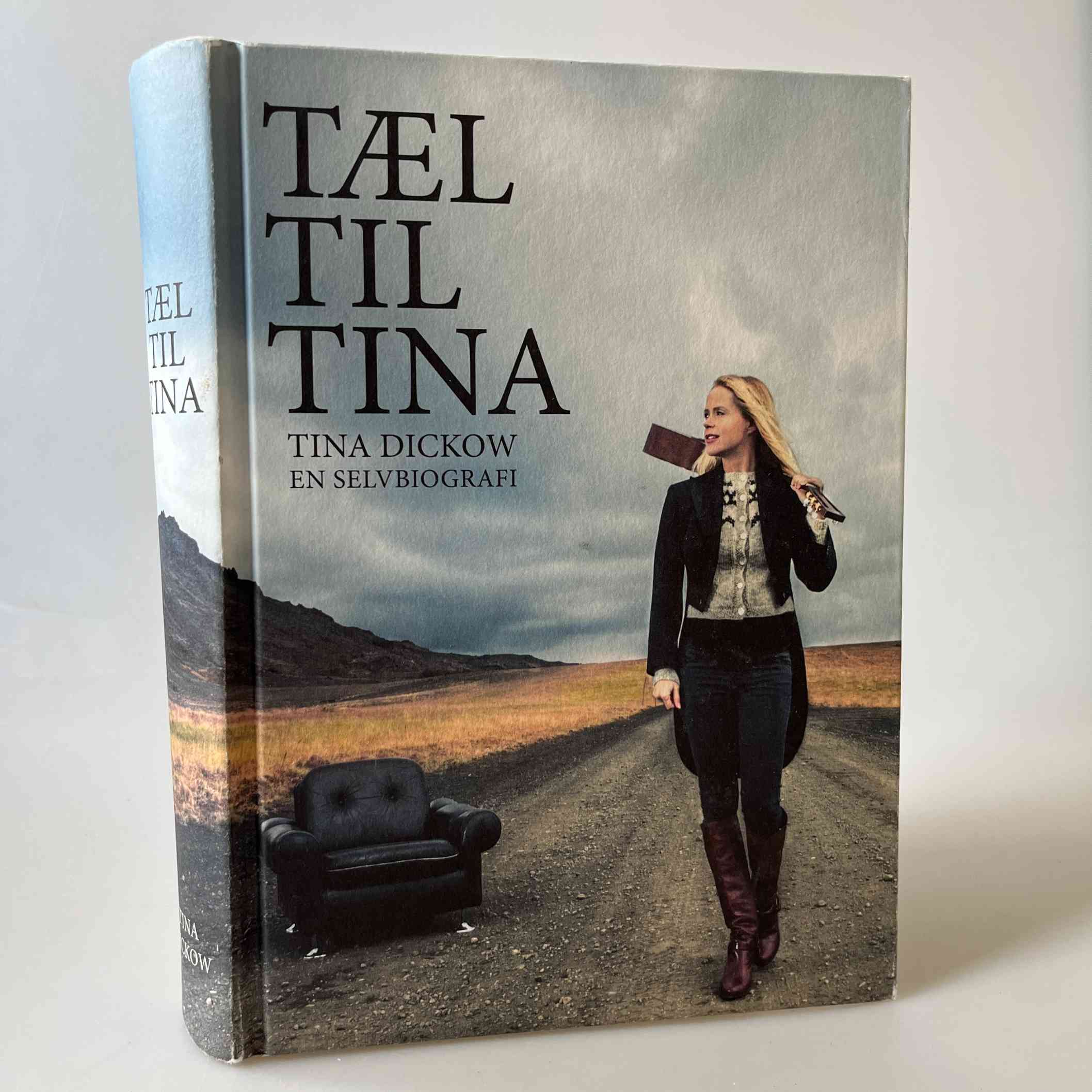 Tina Dickow: Tæl til Tina - en selvbiografi | Køb brugt her - BogGaragen.dk