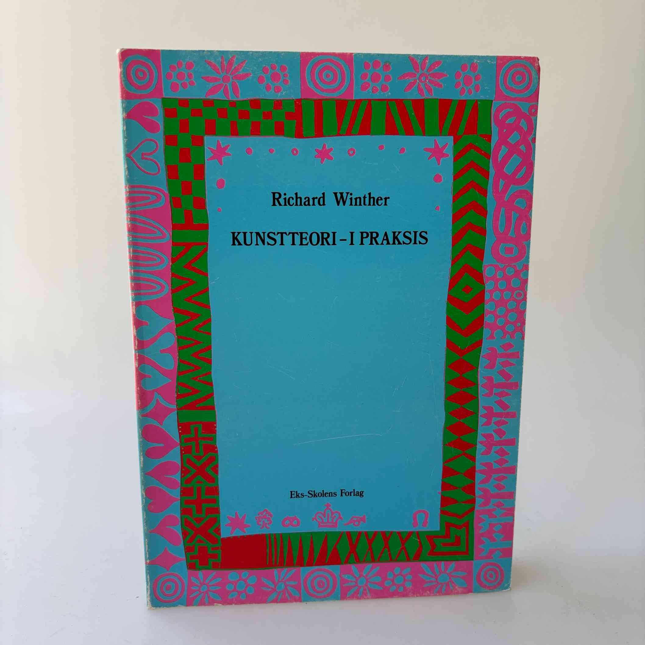 Richard Winther: Kunstteori - i praksis | Køb brugt her - BogGaragen.dk