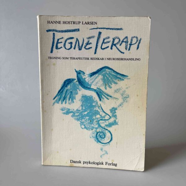 Hanne Hostrup Larsen: Tegneterapi i neurosebehandling | Køb brugt her - BogGaragen.dk