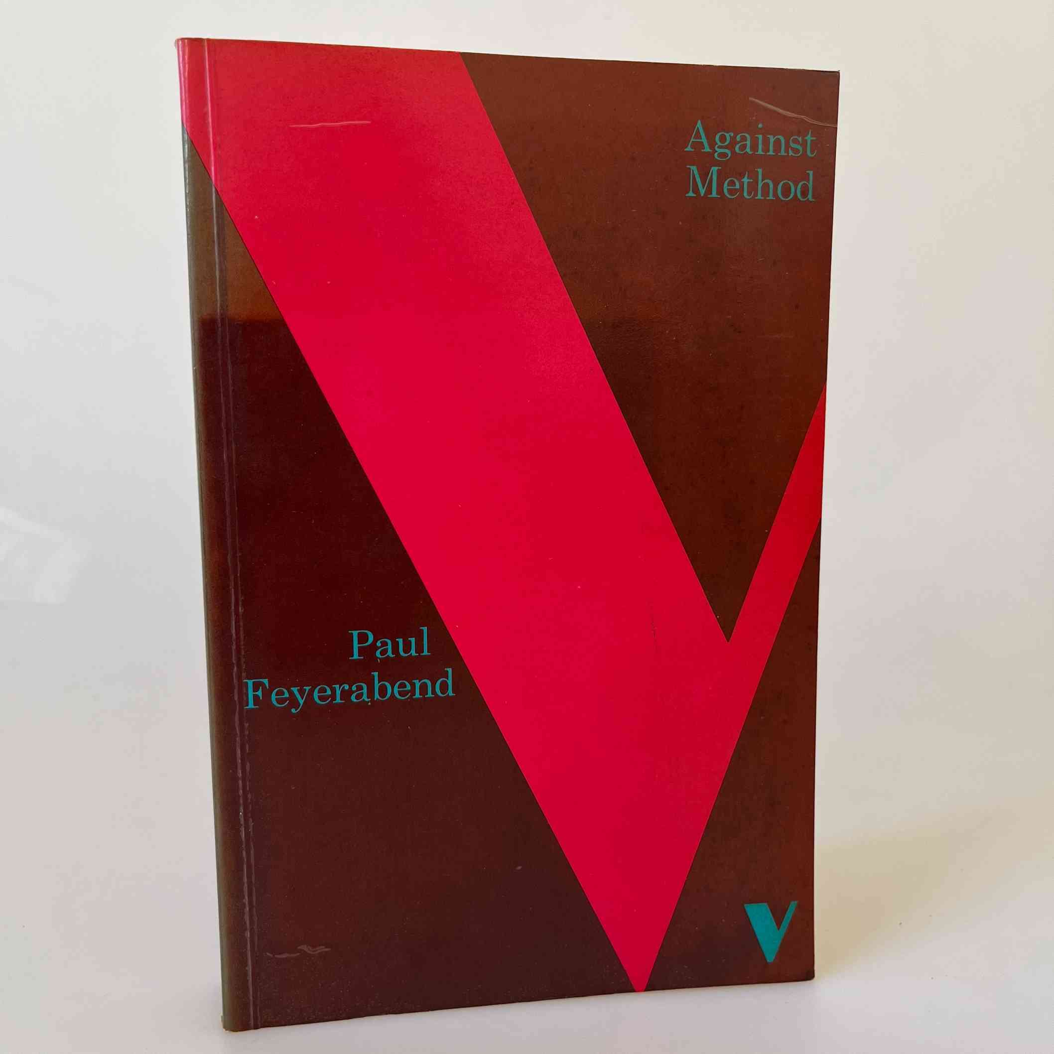 Paul Karl Feyerabend: Against Method - Outline of an Anarchistic Theory ...
