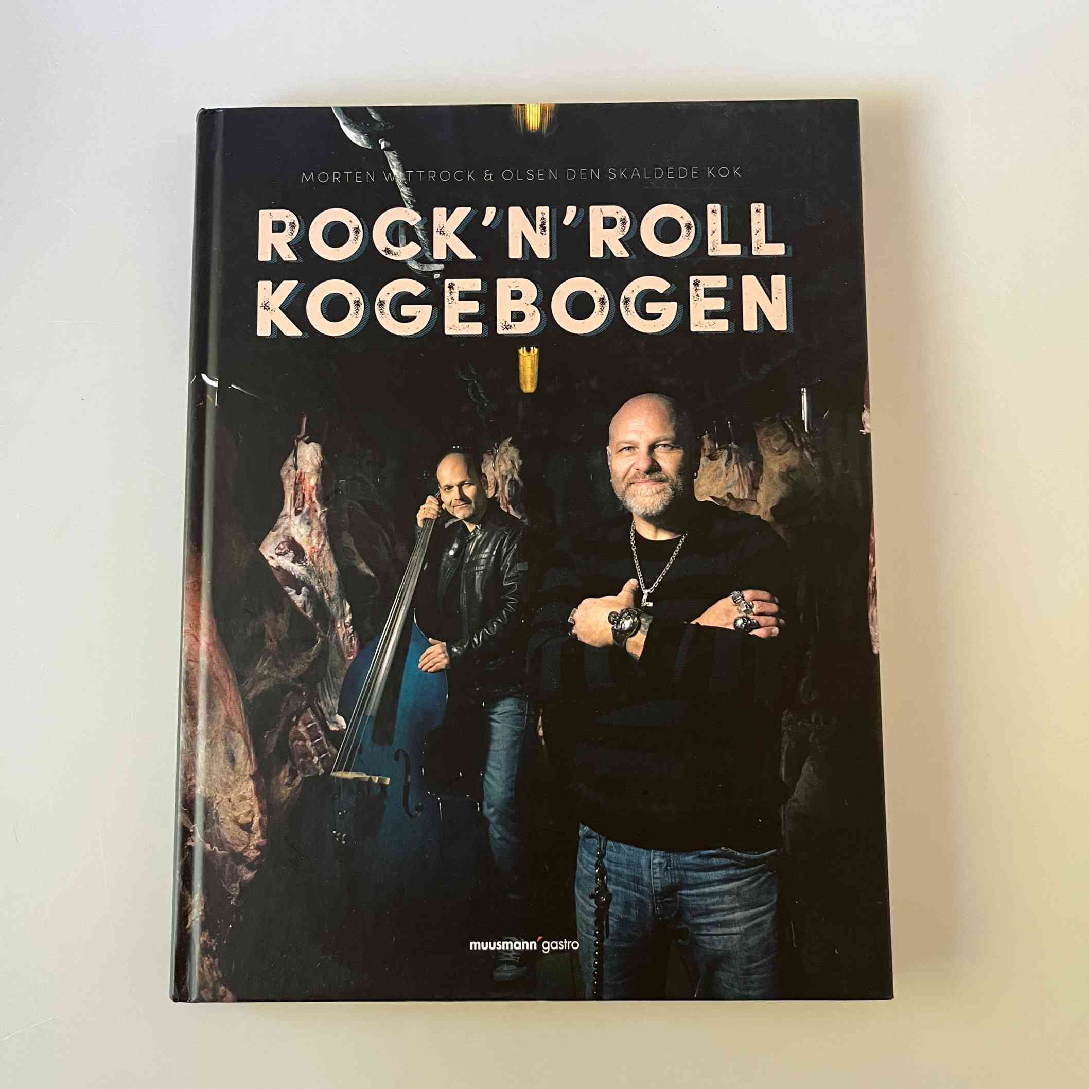 Carsten Olsen og Morten Wittrock: Rock’n’roll-kogebogen | Køb brugt her ...