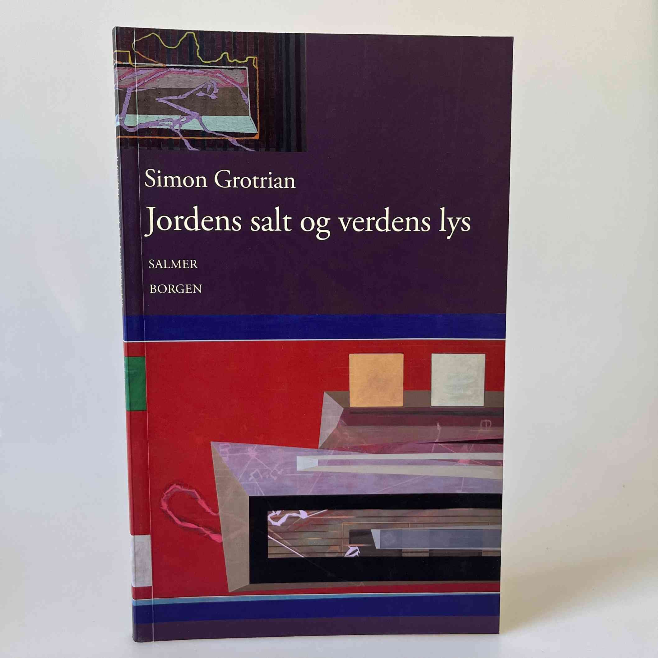 Simon Grotrian: Jordens salt og verdens lys - salmer | Køb brugt her ...