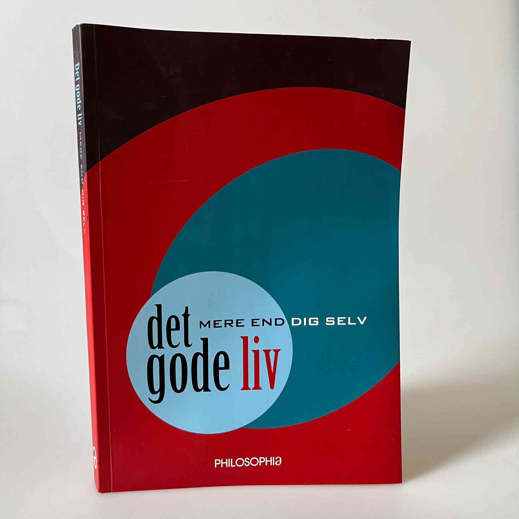 Det gode liv - mere end dig selv | Køb brugt her - BogGaragen.dk