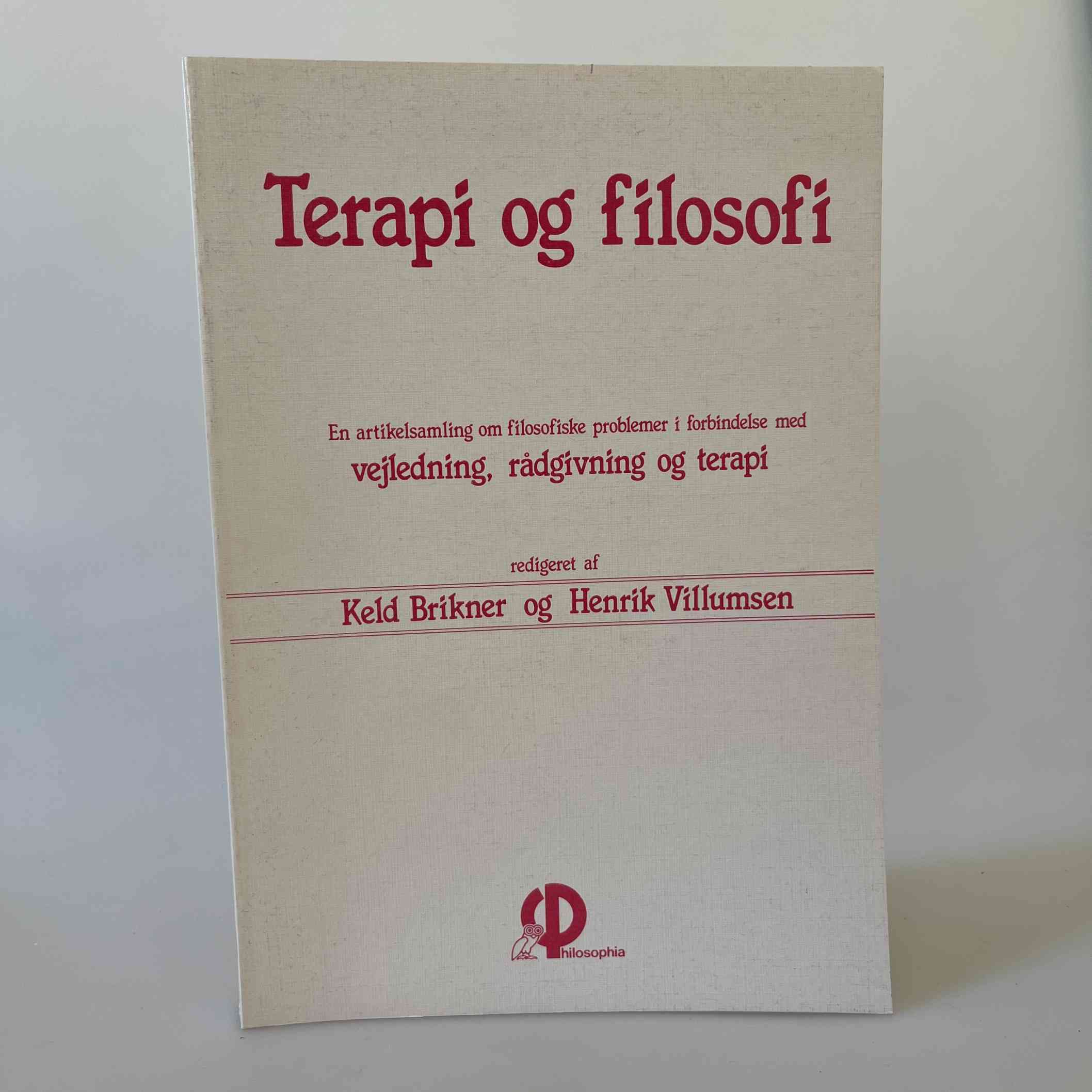 Keld Brikner og Henrik Villumsen (red.): Terapi og filosofi | Køb brugt her - BogGaragen.dk