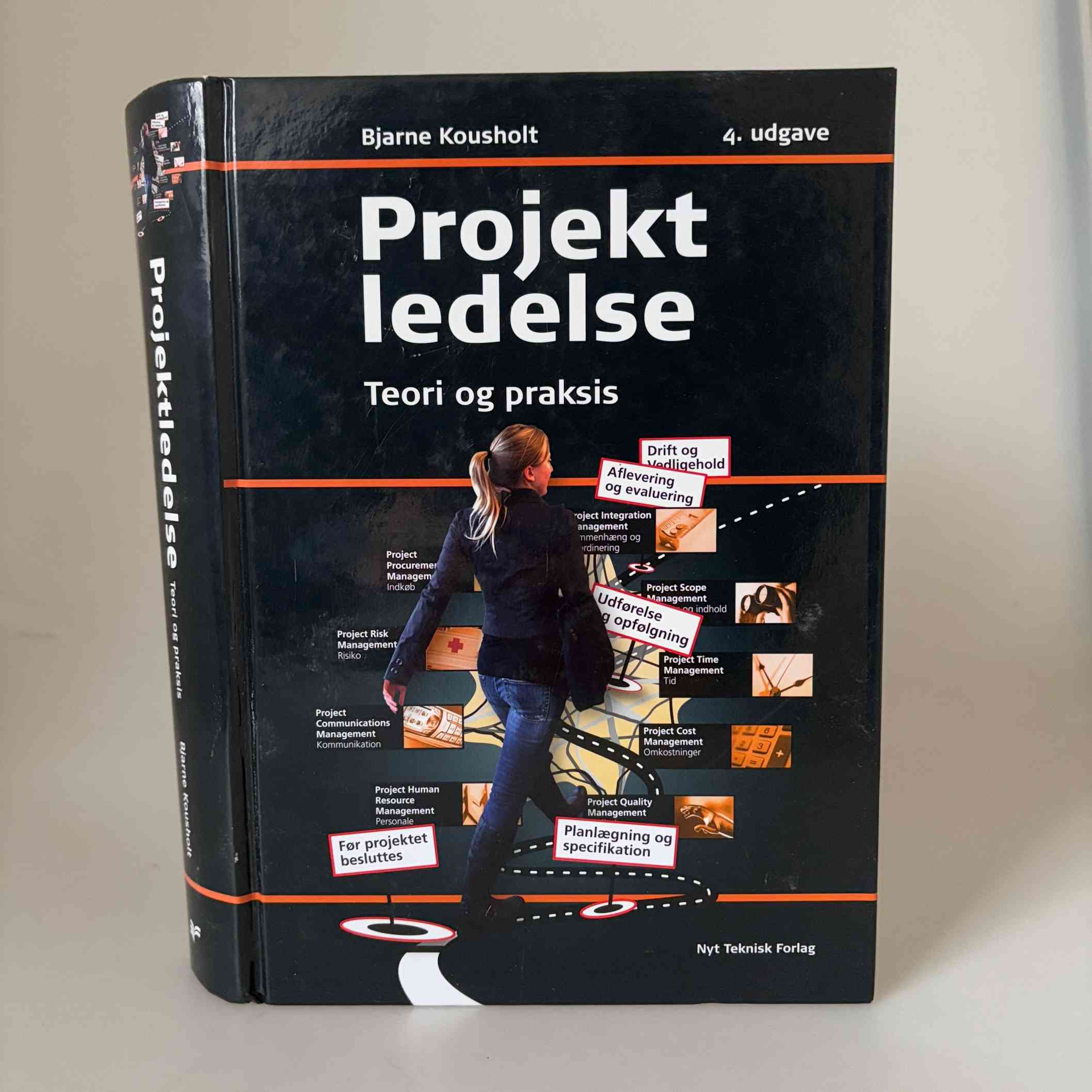 Bjarne Kousholt: Projektledelse - teori og praksis (4. udgave) | Køb brugt her - BogGaragen.dk