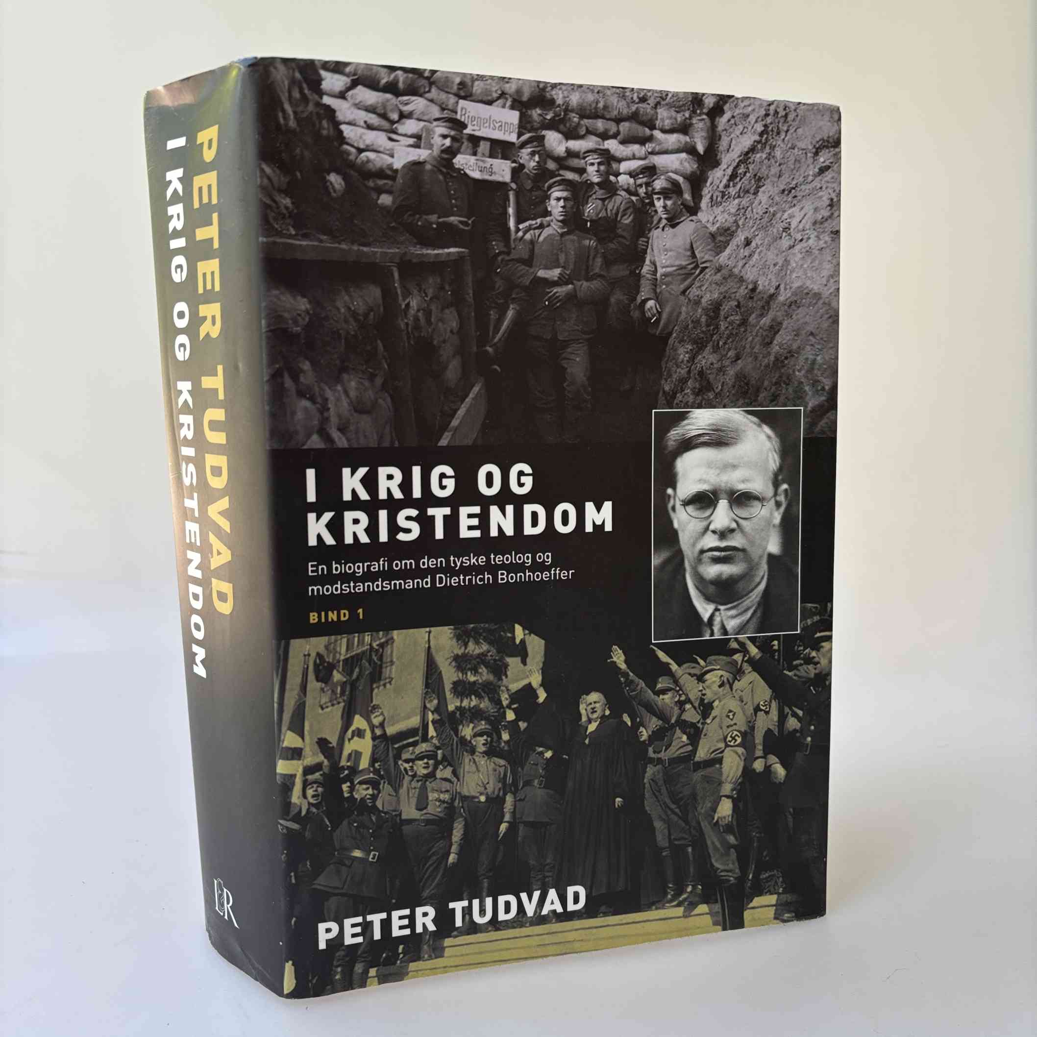Peter Tudvad: I krig og kristendom - biografi om Dietrich Bonhoeffer | Køb brugt her - BogGaragen.dk