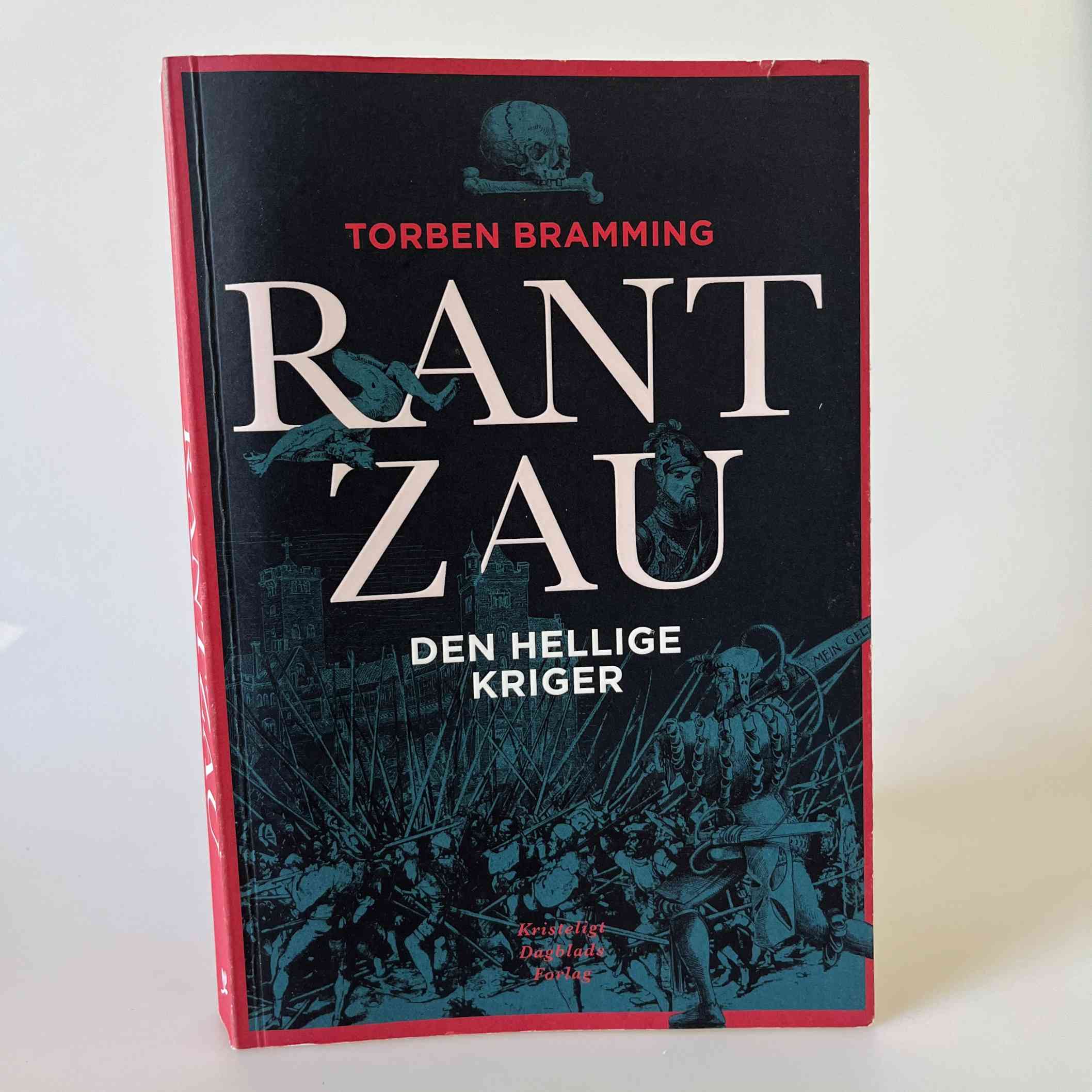Torben Bramming: Rantzau - Den hellige kriger | Køb brugt her ...