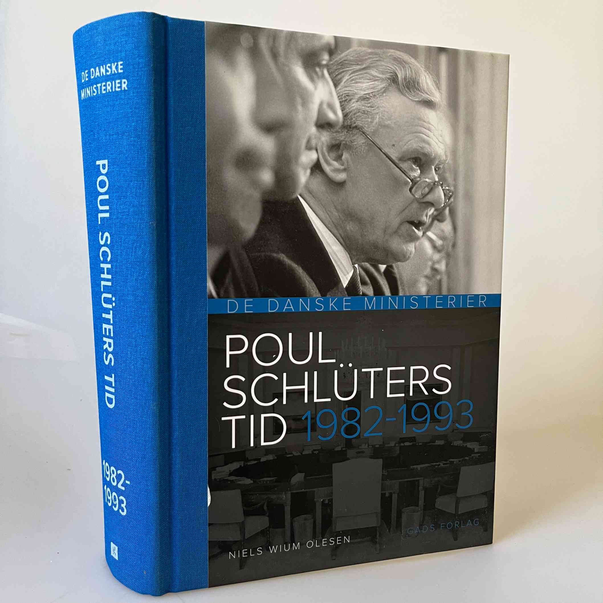 Niels W. Olesen og Thorsten B. Olesen: Poul Schlüters tid 1982-1993 ...