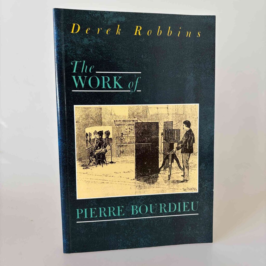 Derek Robbins: The work of Pierre Bourdieu - Recognizing society | Køb ...