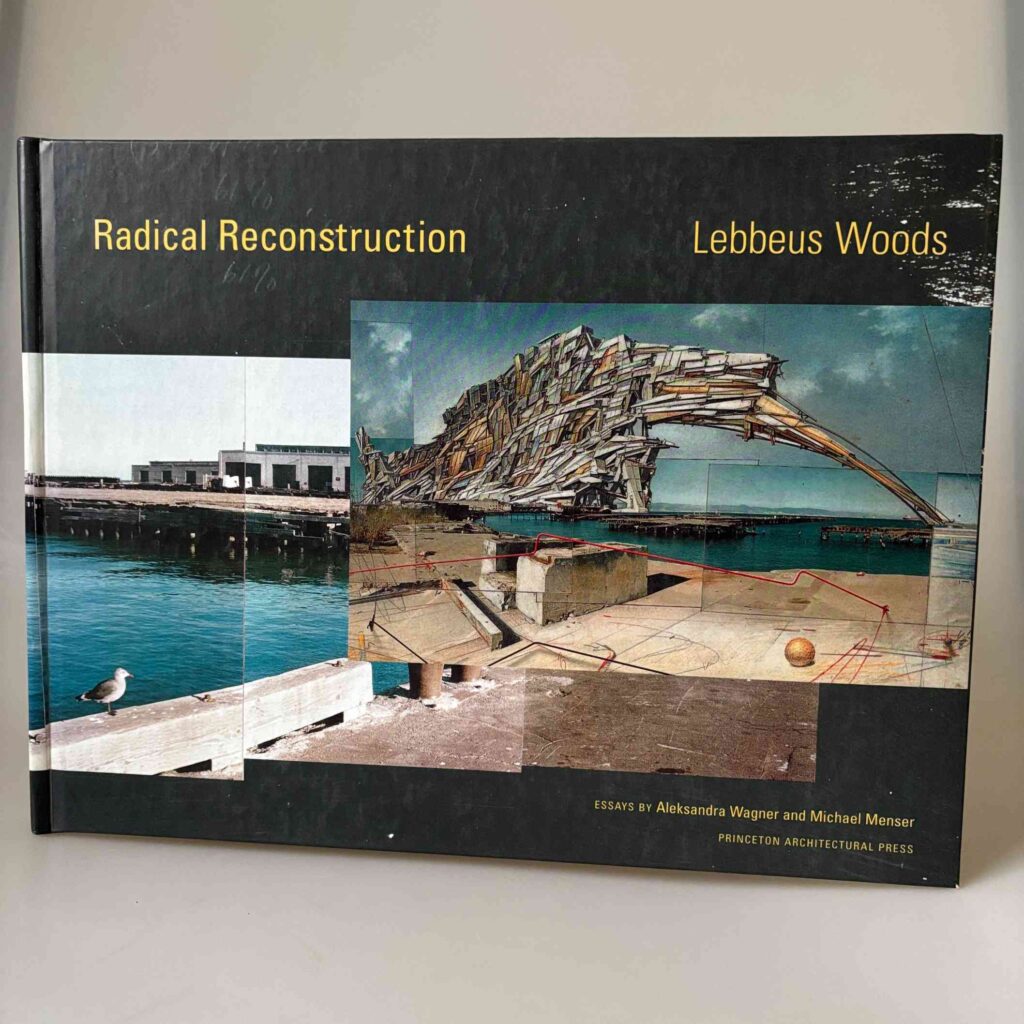 Lebbeus Woods: Radical Reconstruction | Køb brugt her - BogGaragen.dk