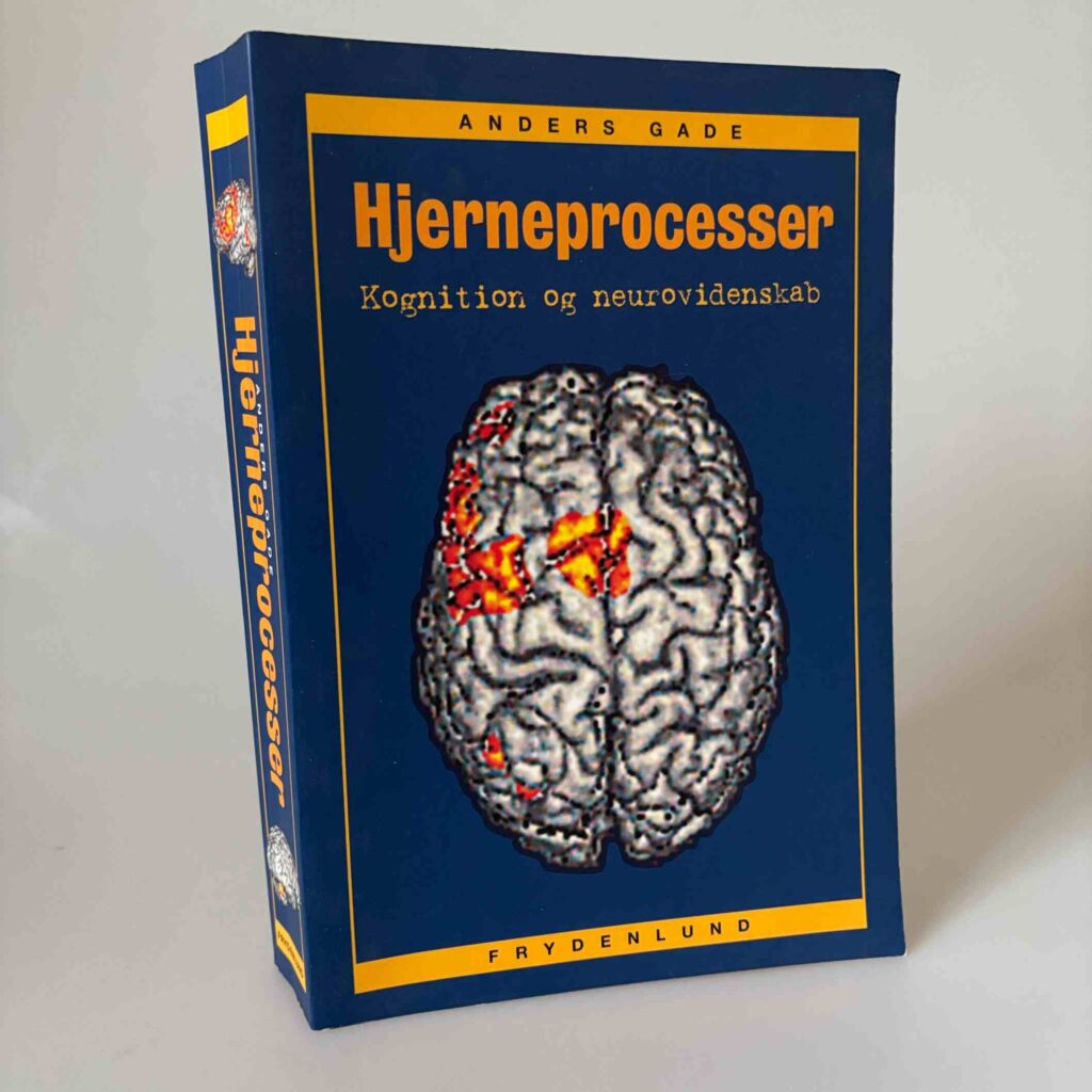 Anders Gade: Hjerneprocesser - kognition og neurovidenskab | Køb brugt her - BogGaragen.dk