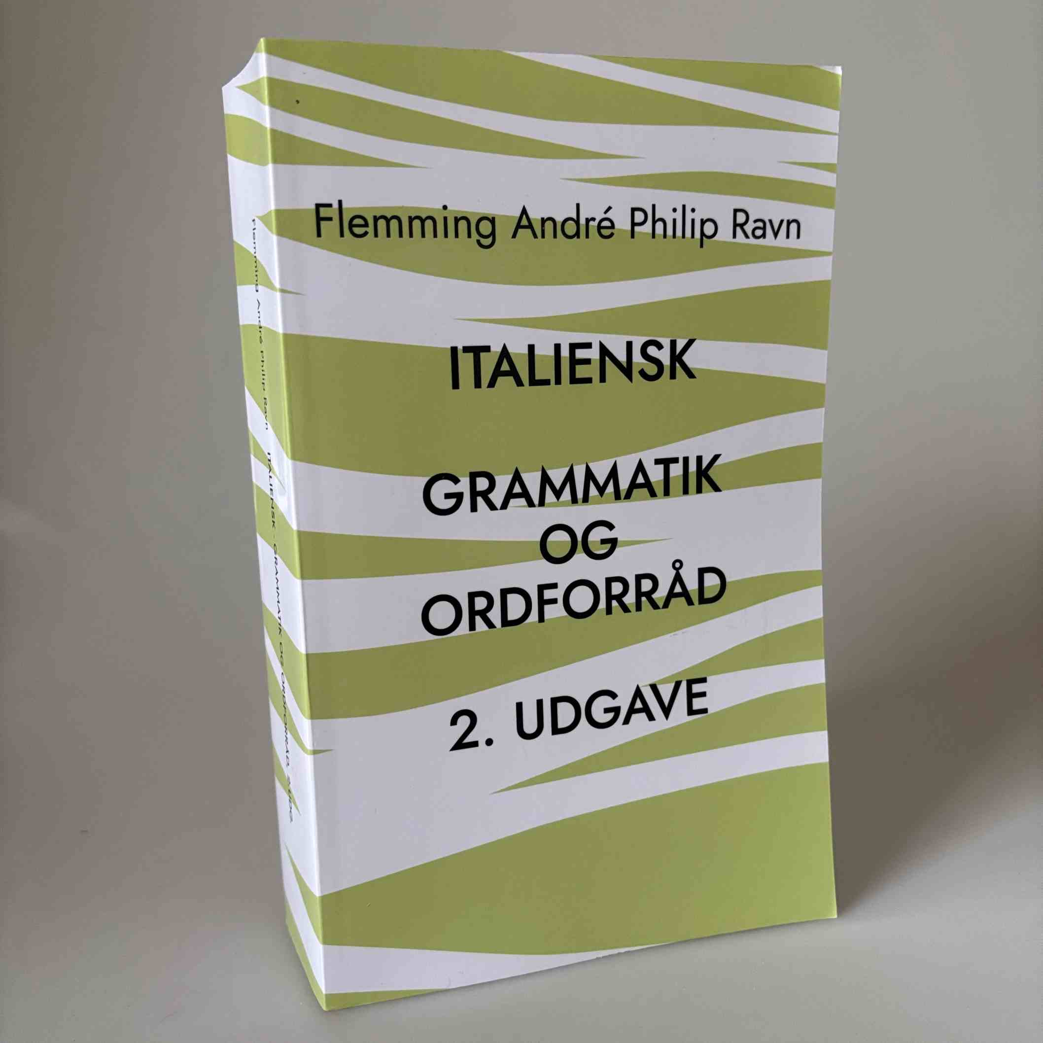 Flemming André Philip Ravn: Italiensk - Grammatik og ordforråd - 2 ...