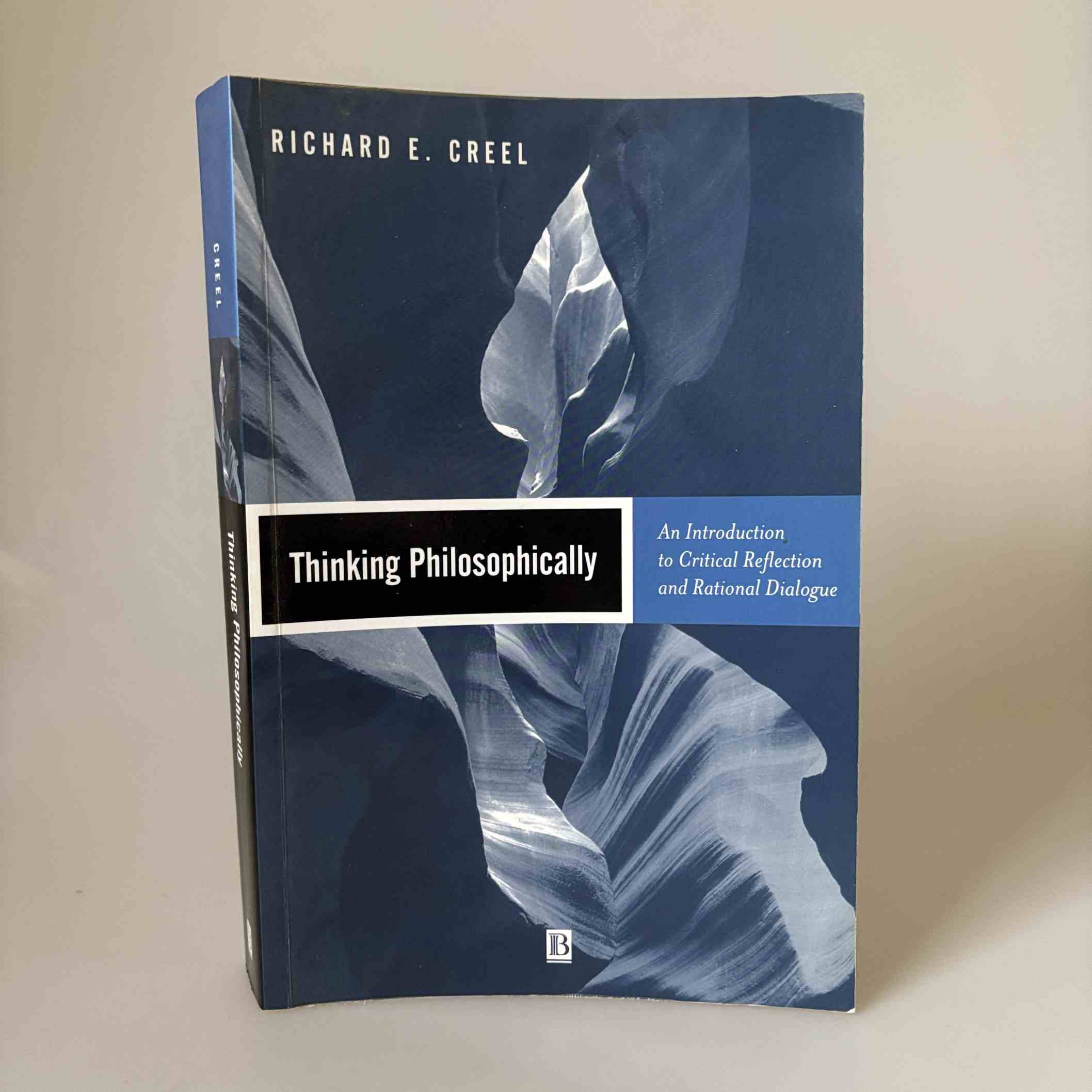 Richard E. Creel: Thinking Philosophically - An Introduction to ...