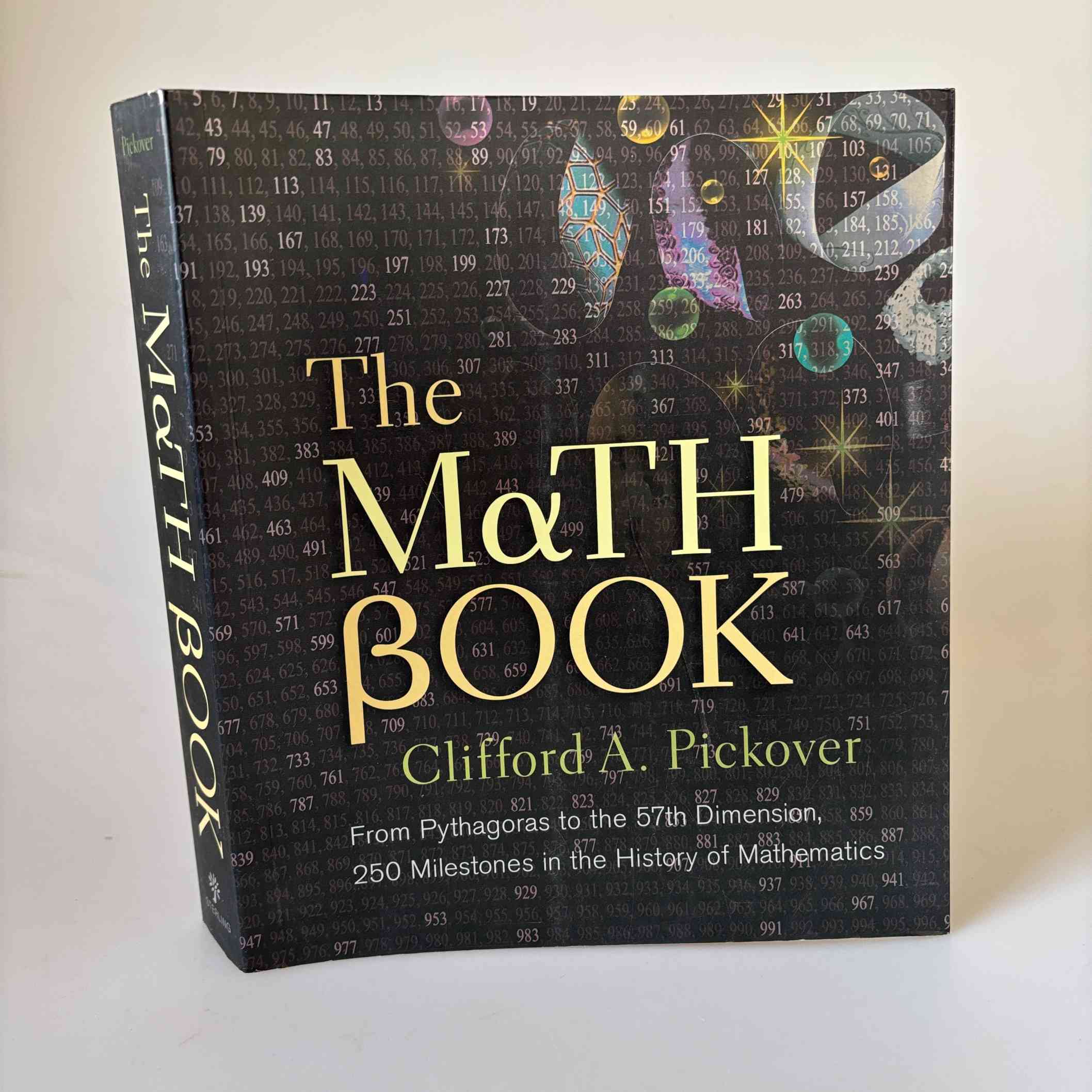 Clifford A. Pickover: The Math Book - From Pythagoras to the 57th ...