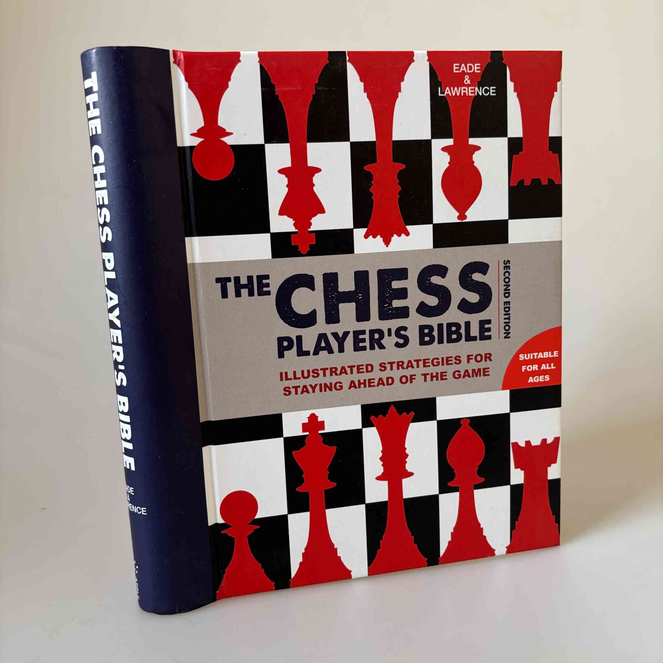 James Eade: The Chess Player's Bible - Illustrated Strategies for ...