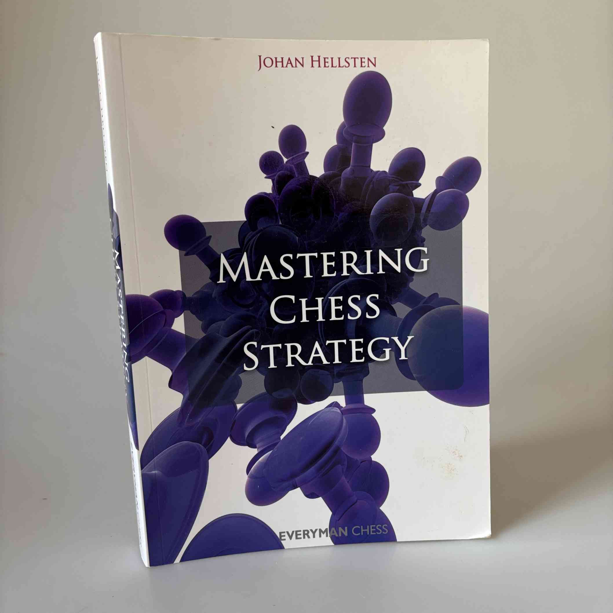 Johan Hellsten: Mastering Chess Strategy | Køb brugt her - BogGaragen.dk