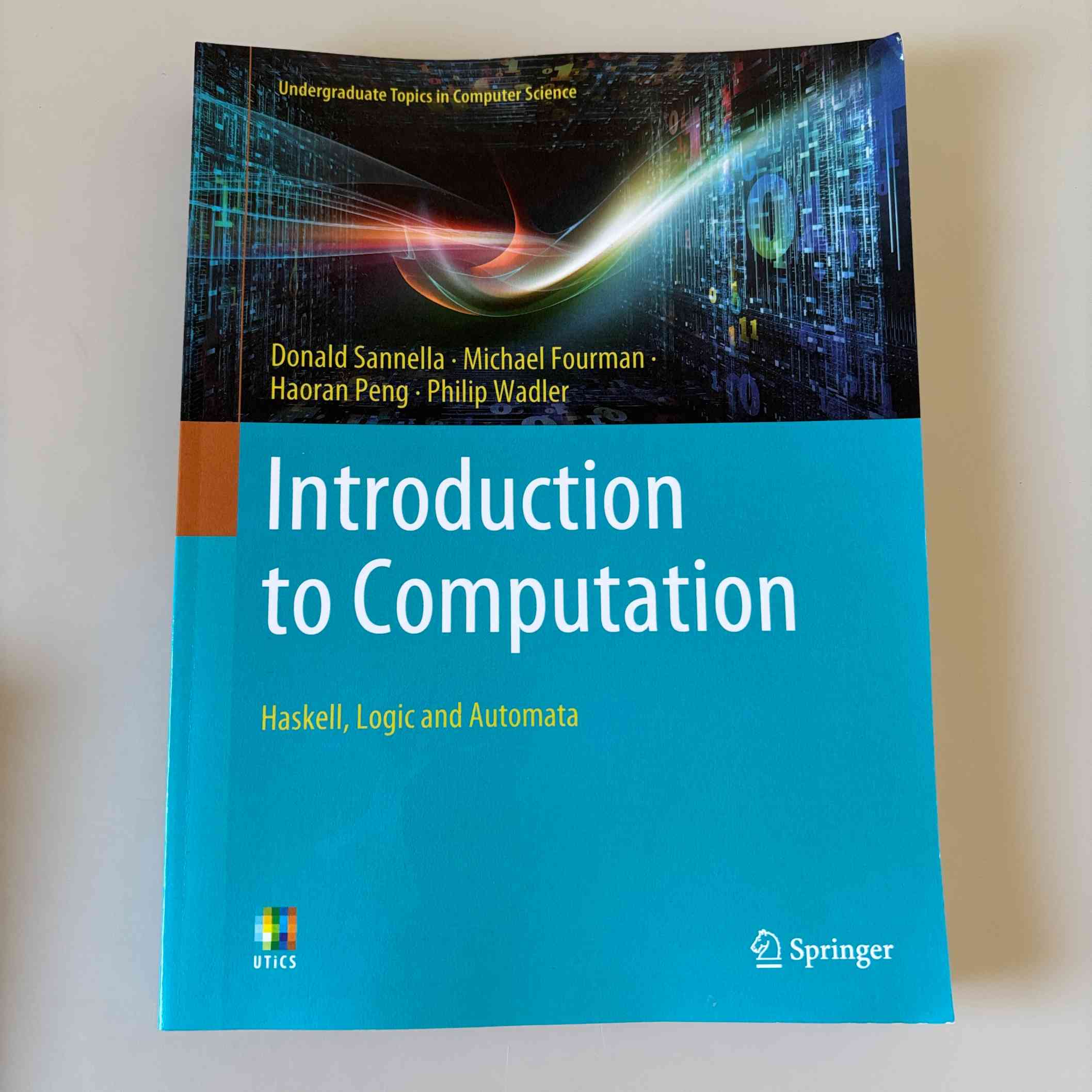 Donald Sannella m.fl.: Introduction to Computation - Haskell, Logic and Automata (Undergraduate ...