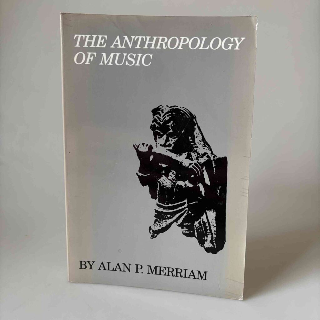 Alan P. Merriam: The Anthropology of Music | Køb brugt her - BogGaragen.dk