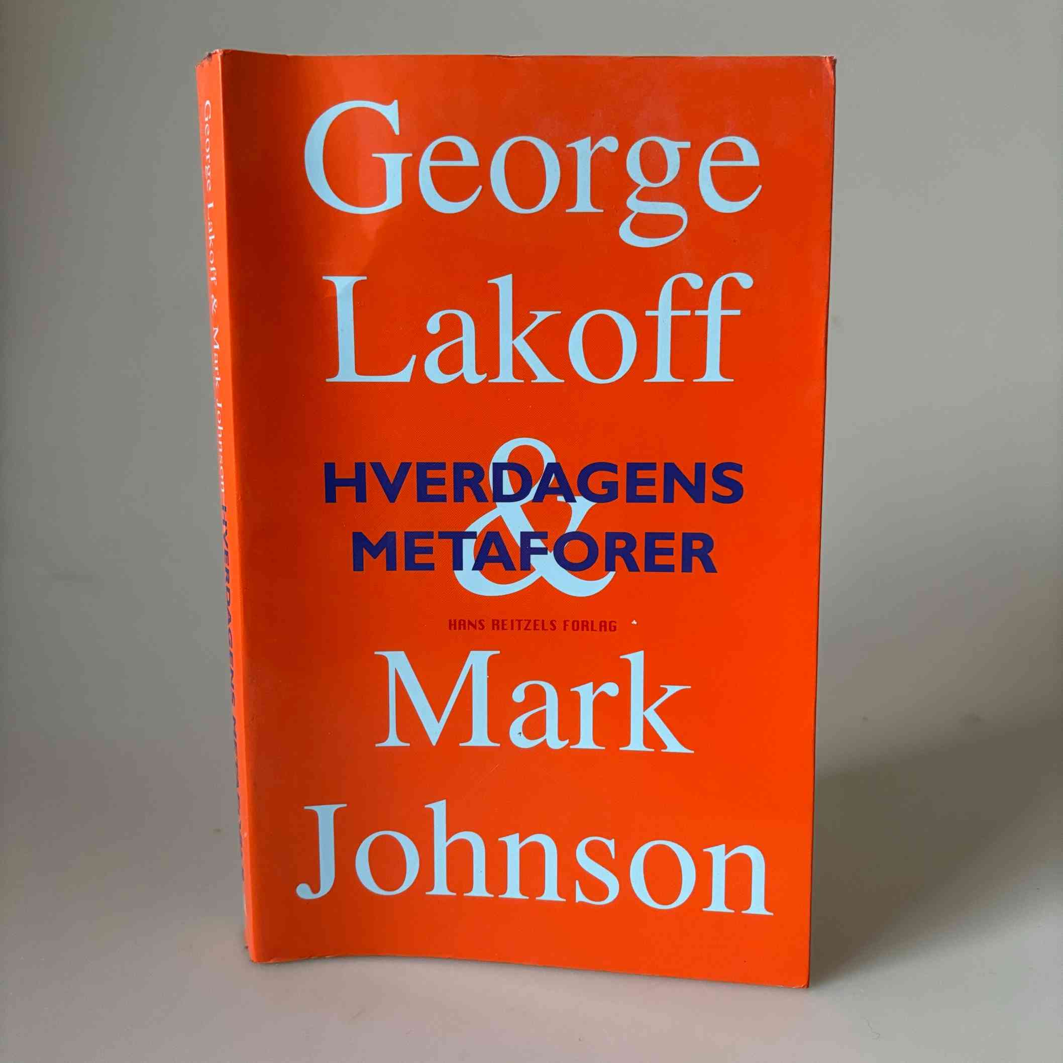 George Lakoff og Mark Johnson: Hverdagens metaforer | Køb brugt her - BogGaragen.dk